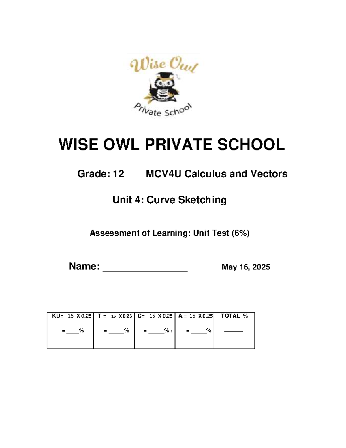 UT4 Curve Sketching - CH4 assignment - WISE OWL PRIVATE SCHOOL Grade ...