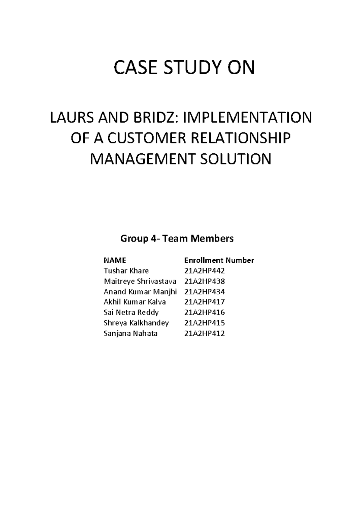 558206262 Laurs and Bridz - CASE STUDY ON LAURS AND BRIDZ ...
