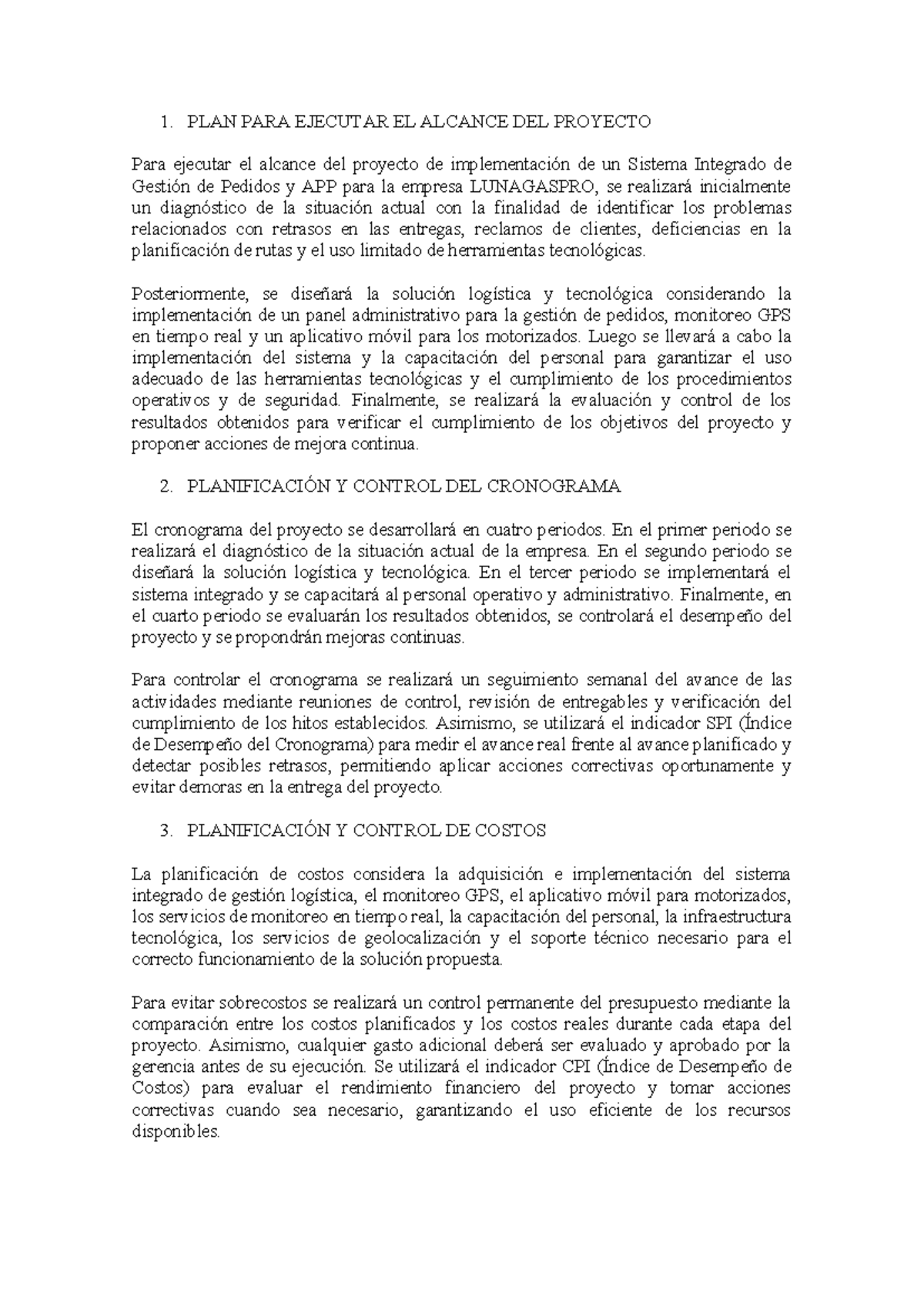 Plan de Ejecución y Control del Proyecto LUNAGASPRO 222 - Studocu