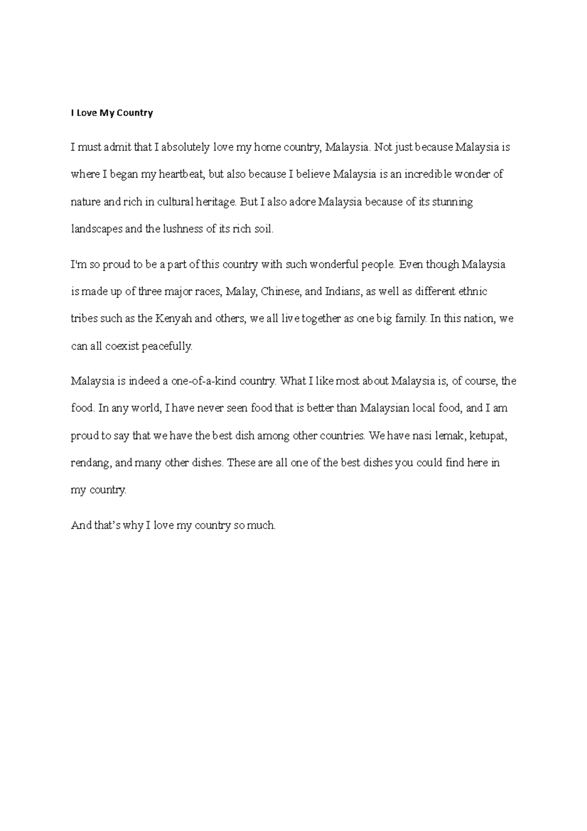 Nur Aimi Damia - I Love My Country essay - I Love My Country I must ...