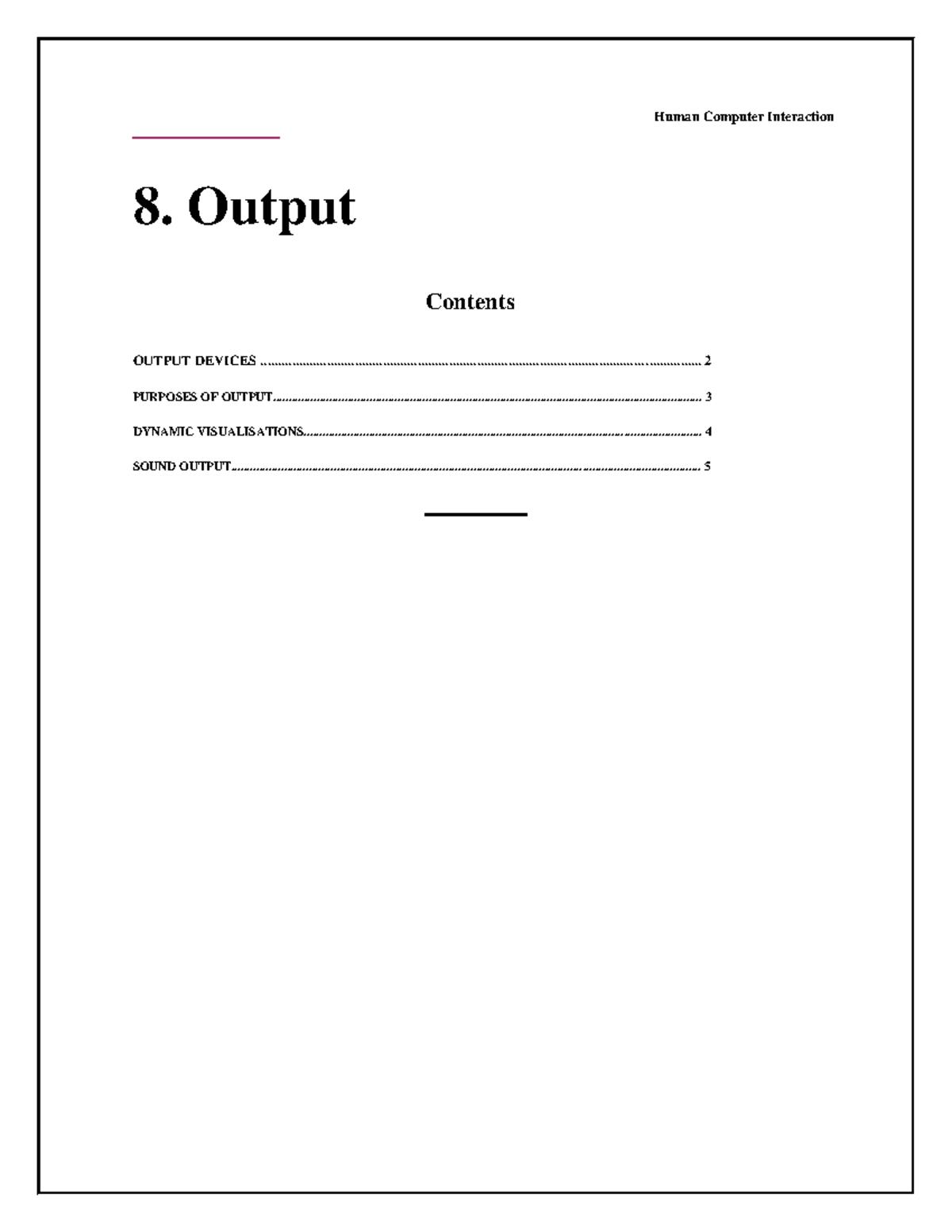 HCI 8: Lesson 7 - Output Devices and Dynamic Visualizations - Studocu