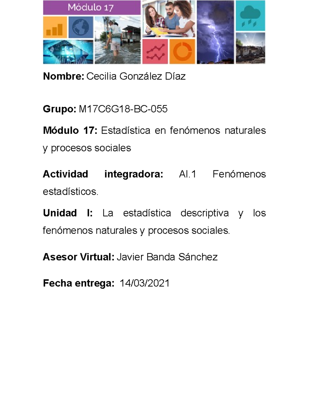 Módulo 17: Actividad Integradora 1 en Estadística y Fenómenos Naturales ...