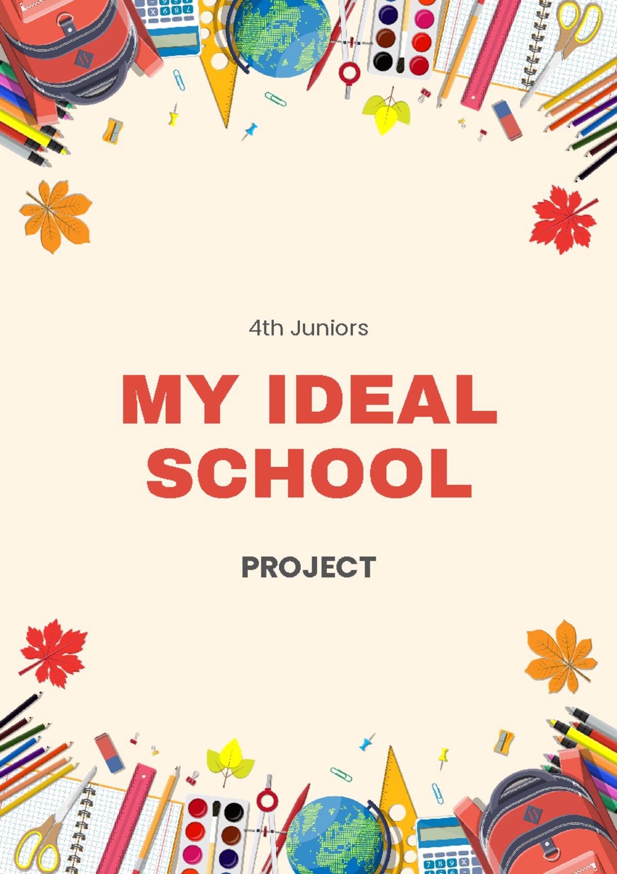 Ideal School Project: Reflections and Presentations for 4th Juniors ...