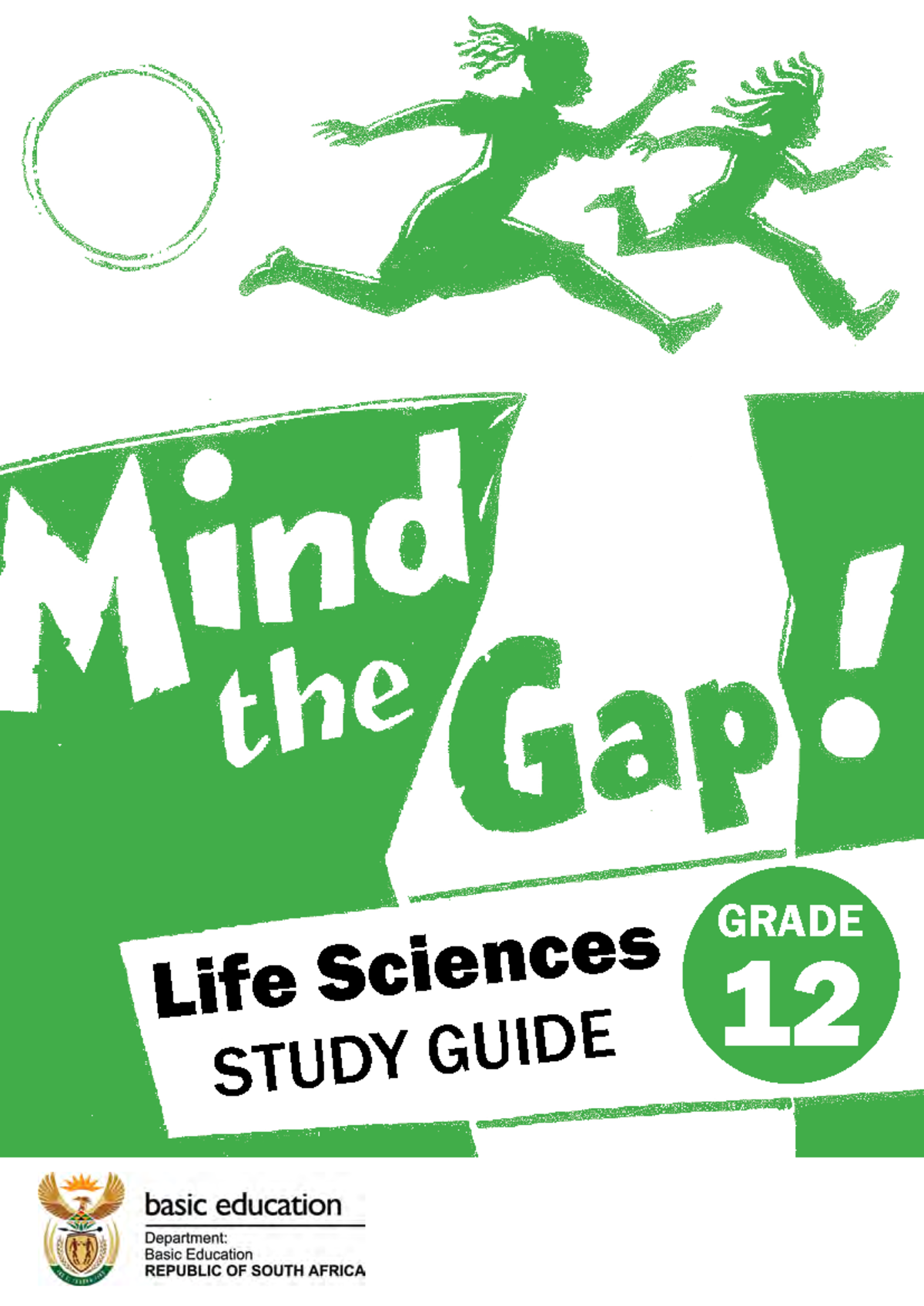 Mind the Gap: Life Sciences Study Guide for Grade 12 Exam - Studocu