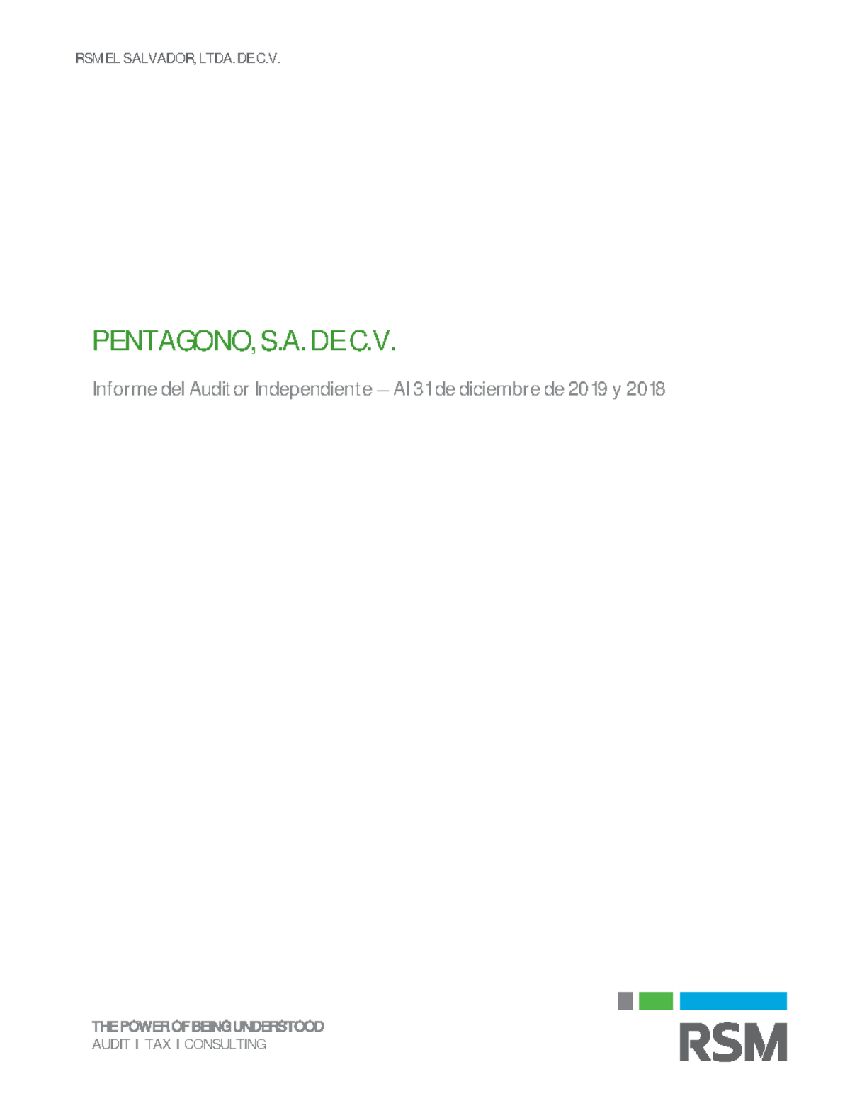 Informe del Auditor Independiente de Pentágono, S.A. de C.V. - RSM EL ...