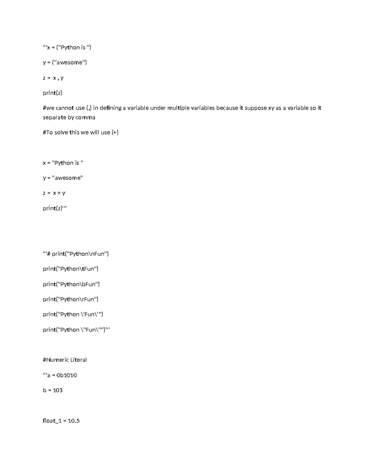 Practice - student - '''x = ("Python is ") y = ("awesome") z = x , y ...
