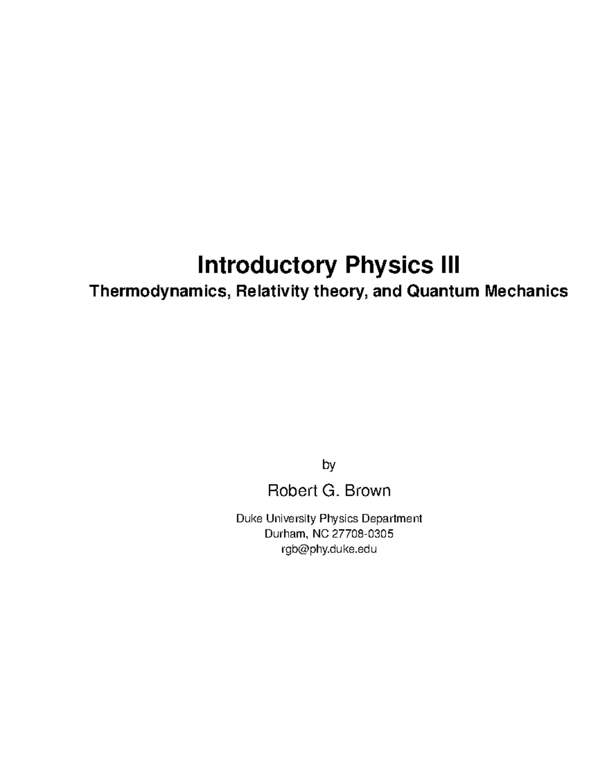 Introductory Physics III: Thermodynamics, Relativity & Quantum ...