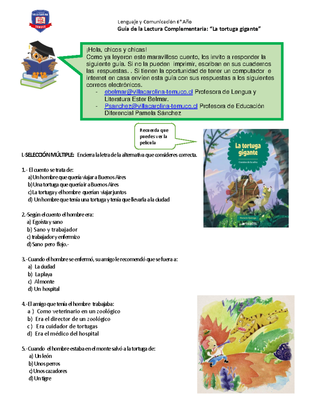 LENG 6° - GUÍA 1 DE LECTURA: "La Tortuga Gigante" - Studocu