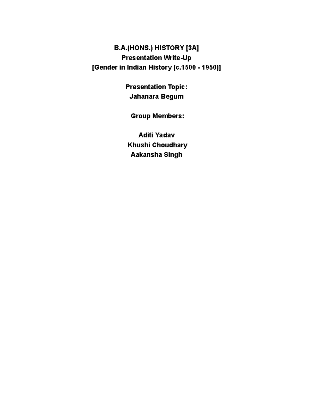 B.A.(HONS.) HISTORY Presentation: The Life and Influence of Jahanara ...