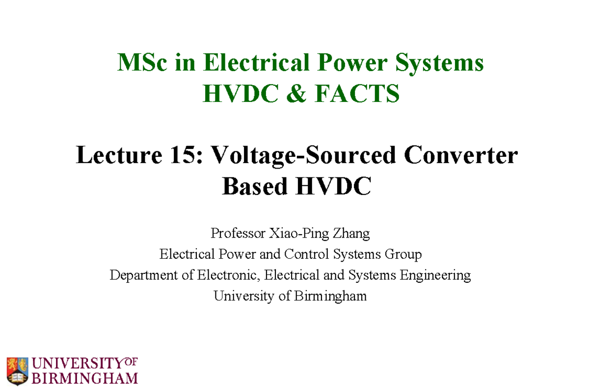 MSc in Electrical Power Systems HVDC FACTS Lecture 15: VSC Overview ...