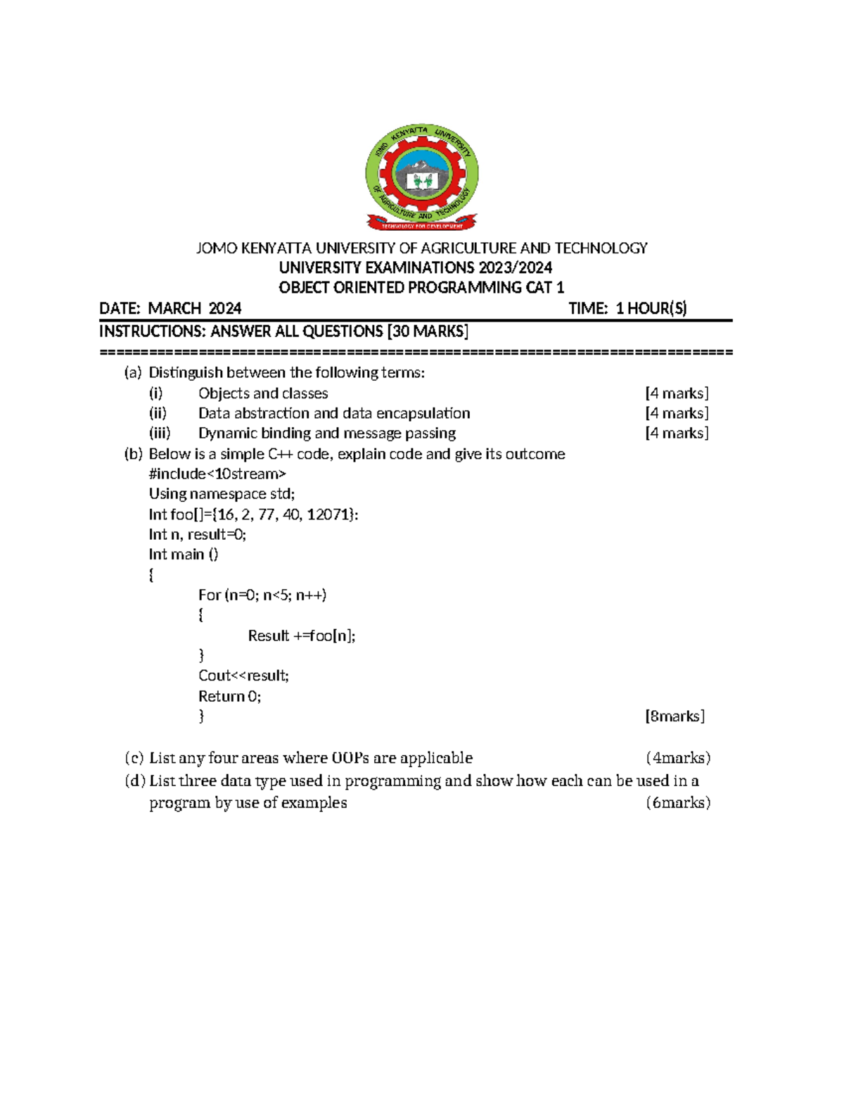 OOP CAT 1 Test - JOMO KENYATTA UNIVERSITY OF AGRICULTURE AND TECHNOLOGY ...