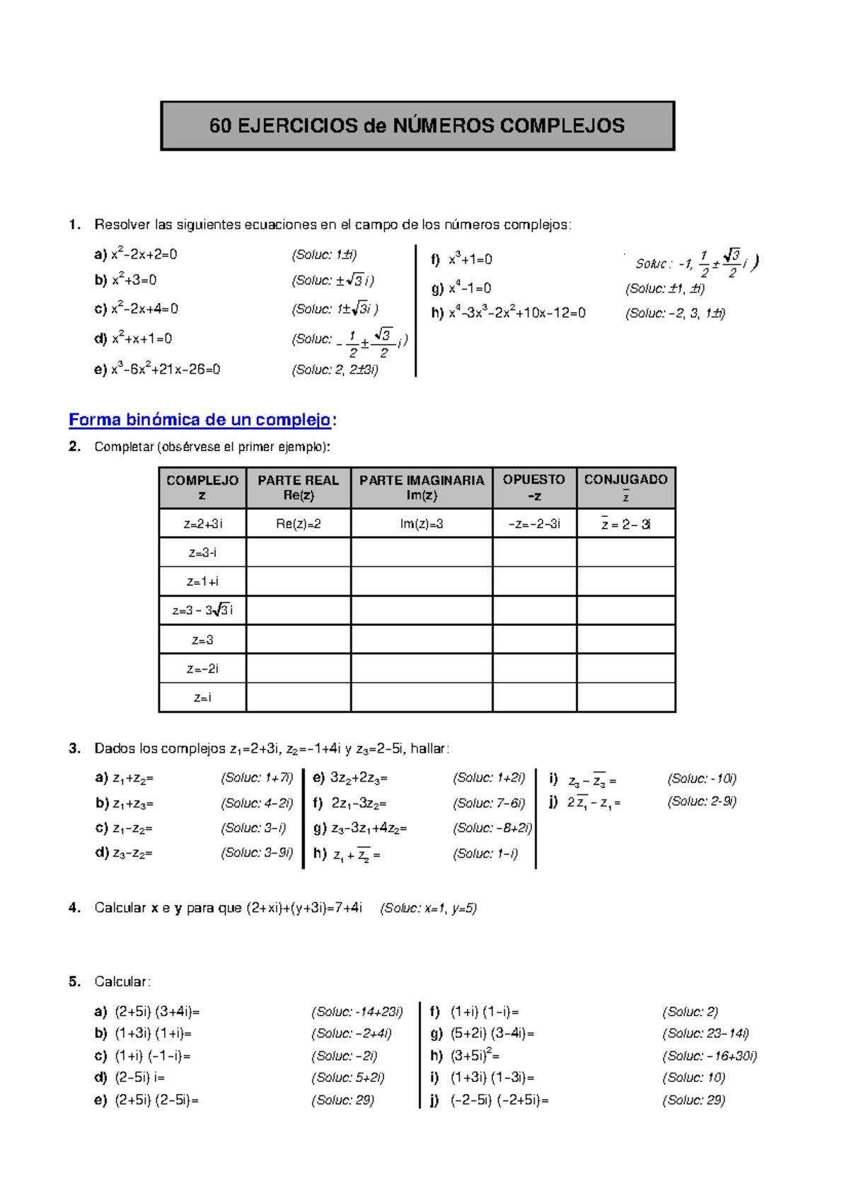 Complejos rel - nsnd - 60 EJERCICIOS de NÚMEROS COMPLEJOS 1. Resolver ...