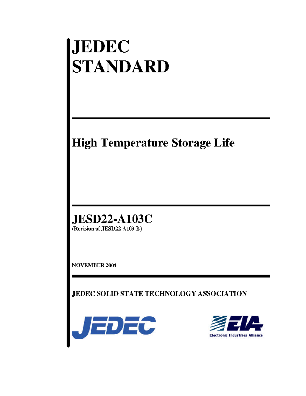 JEDEC Standard A103C: High Temperature Storage Life Test Method - Studocu