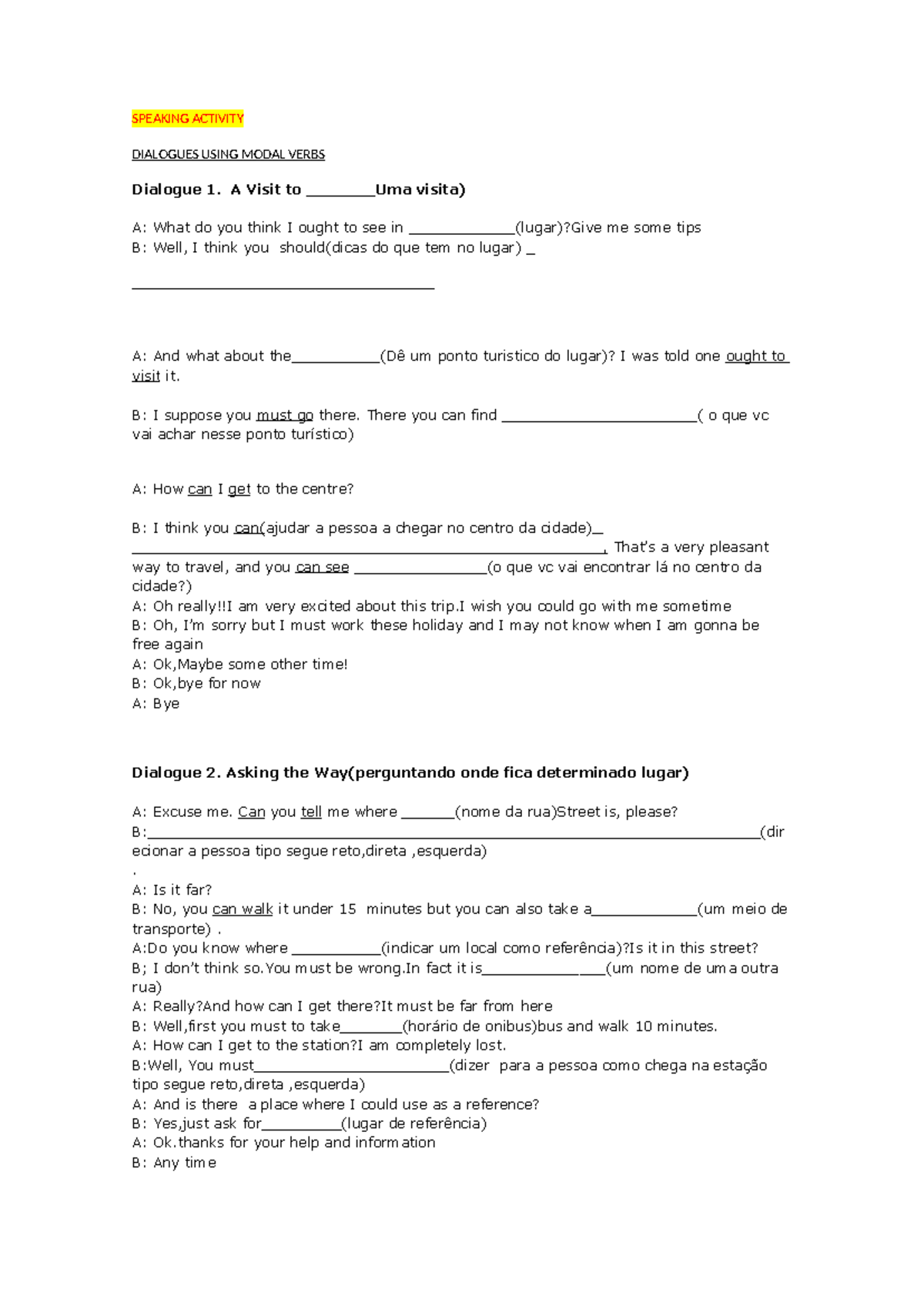 SPEAKING ACTIVITY: DIALOGUES WITH MODAL VERBS (Modais) - Studocu