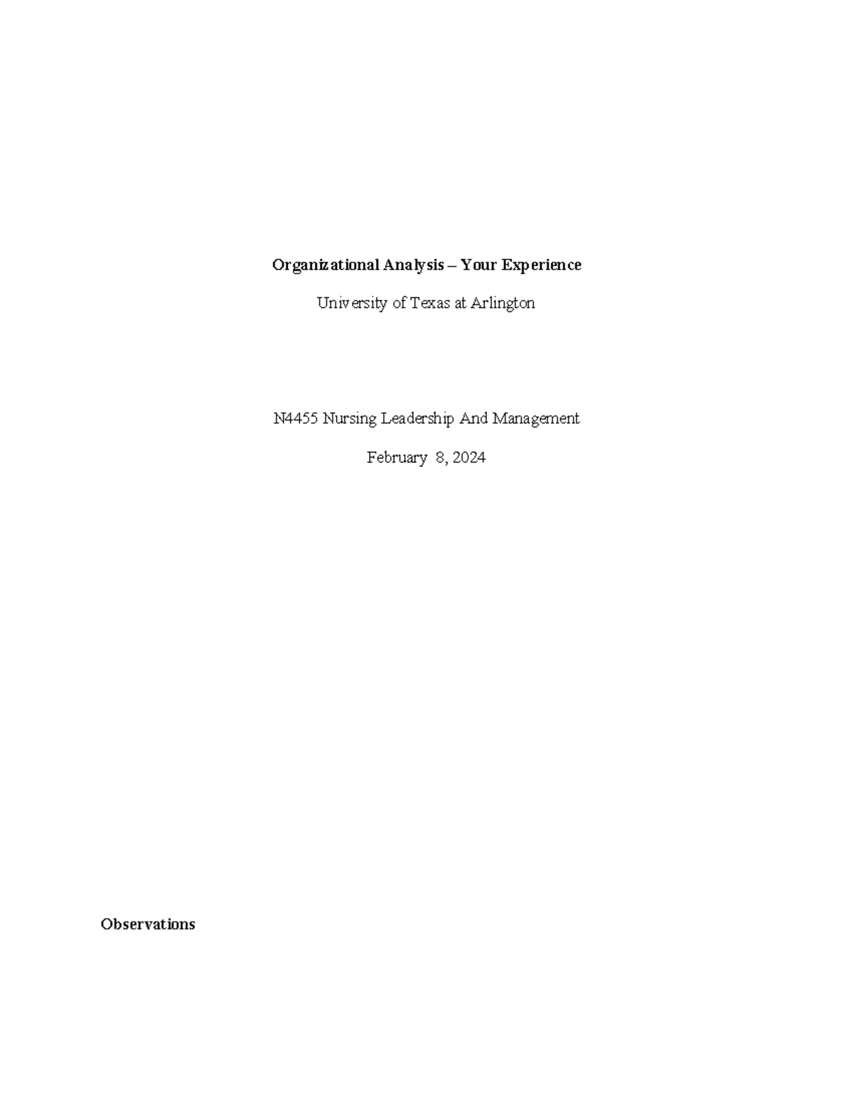 N4455 Organizational Analysis: Leadership Styles in Nursing Experience ...