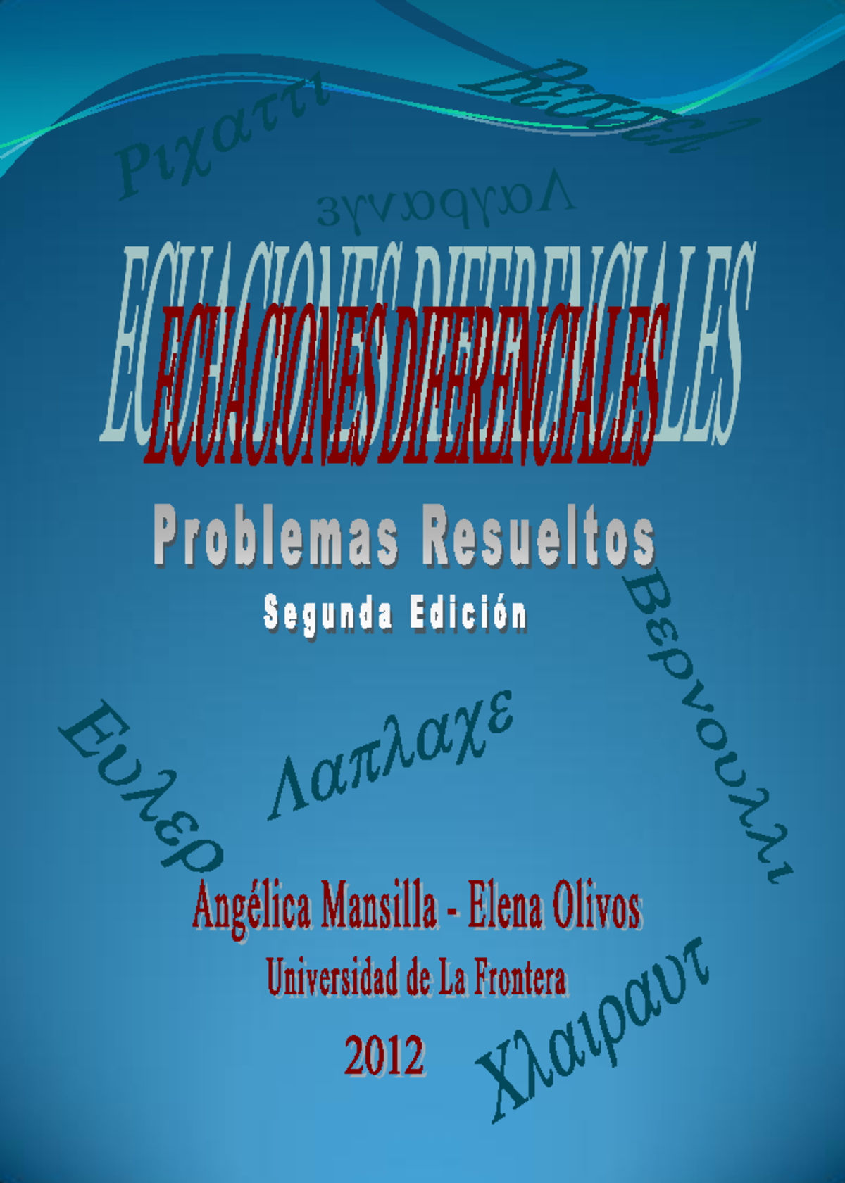 Problemas resueltos de ecuaciones diferenciales, ejercicios - ECUACIONES DIFERENCIALES PROBLEMAS ...