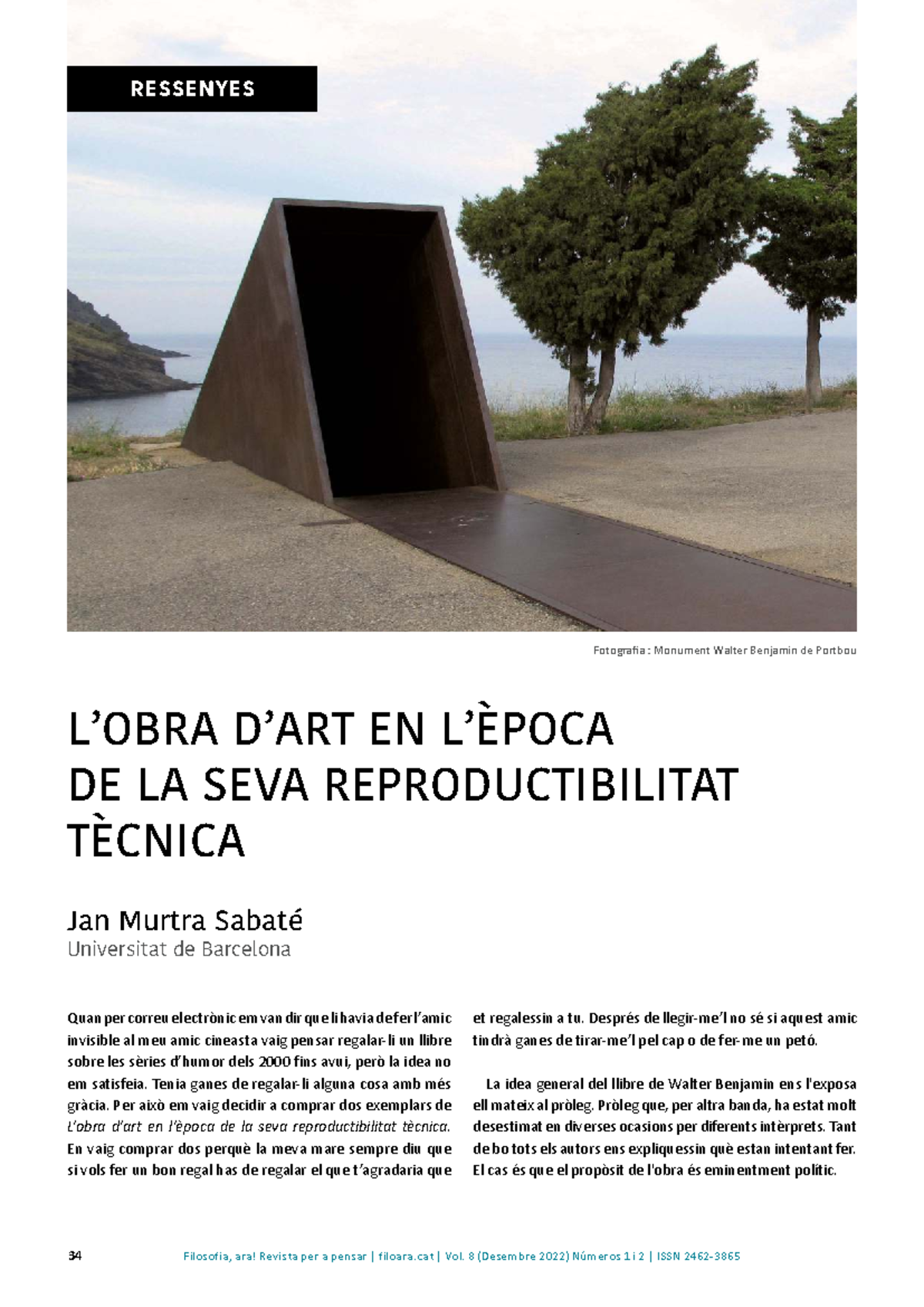 RESSENYES Fotografia: Monument Walter Benjamin de Portbou - Contexto i ...