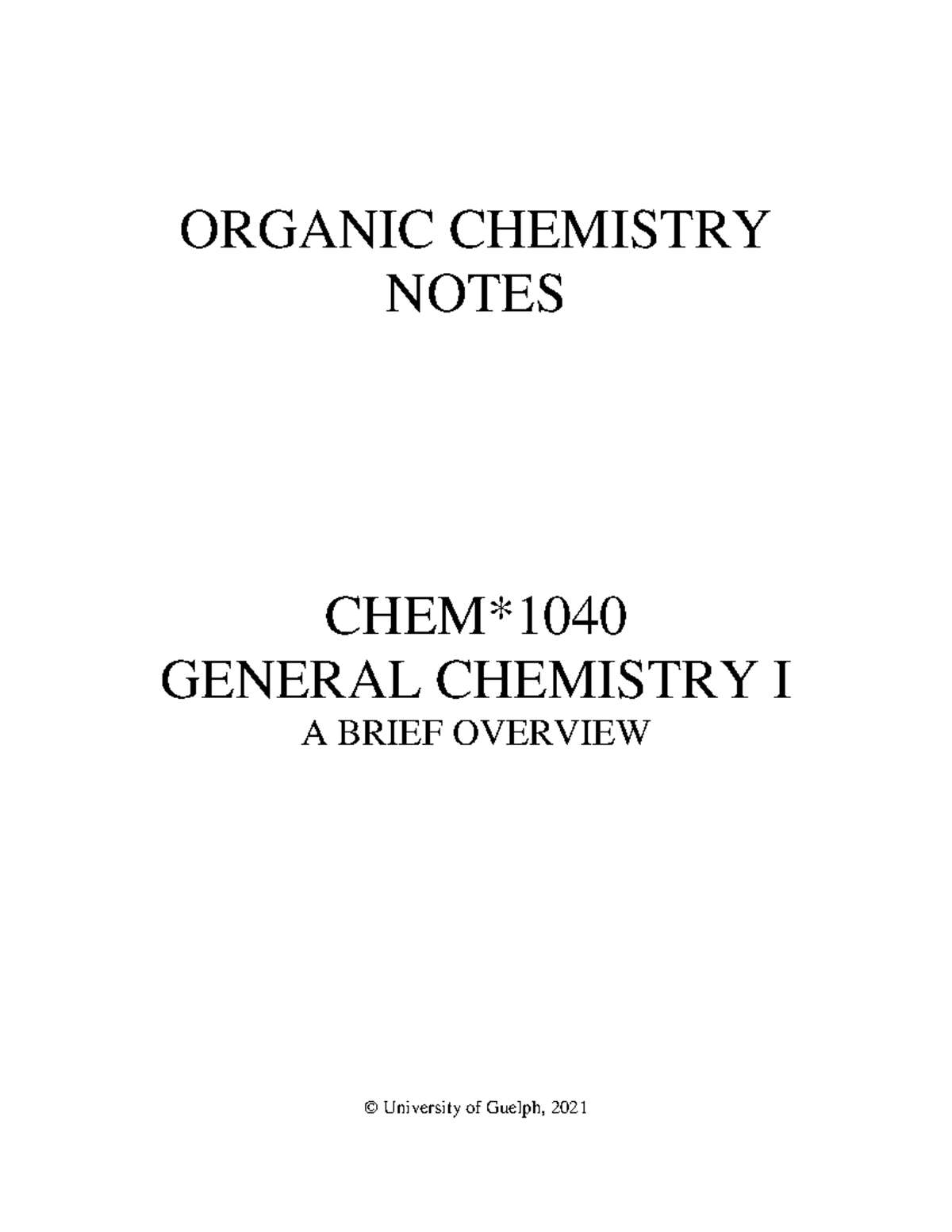 Organic Chemistry Notes for General Chemistry I (CHEM 101) - Studocu