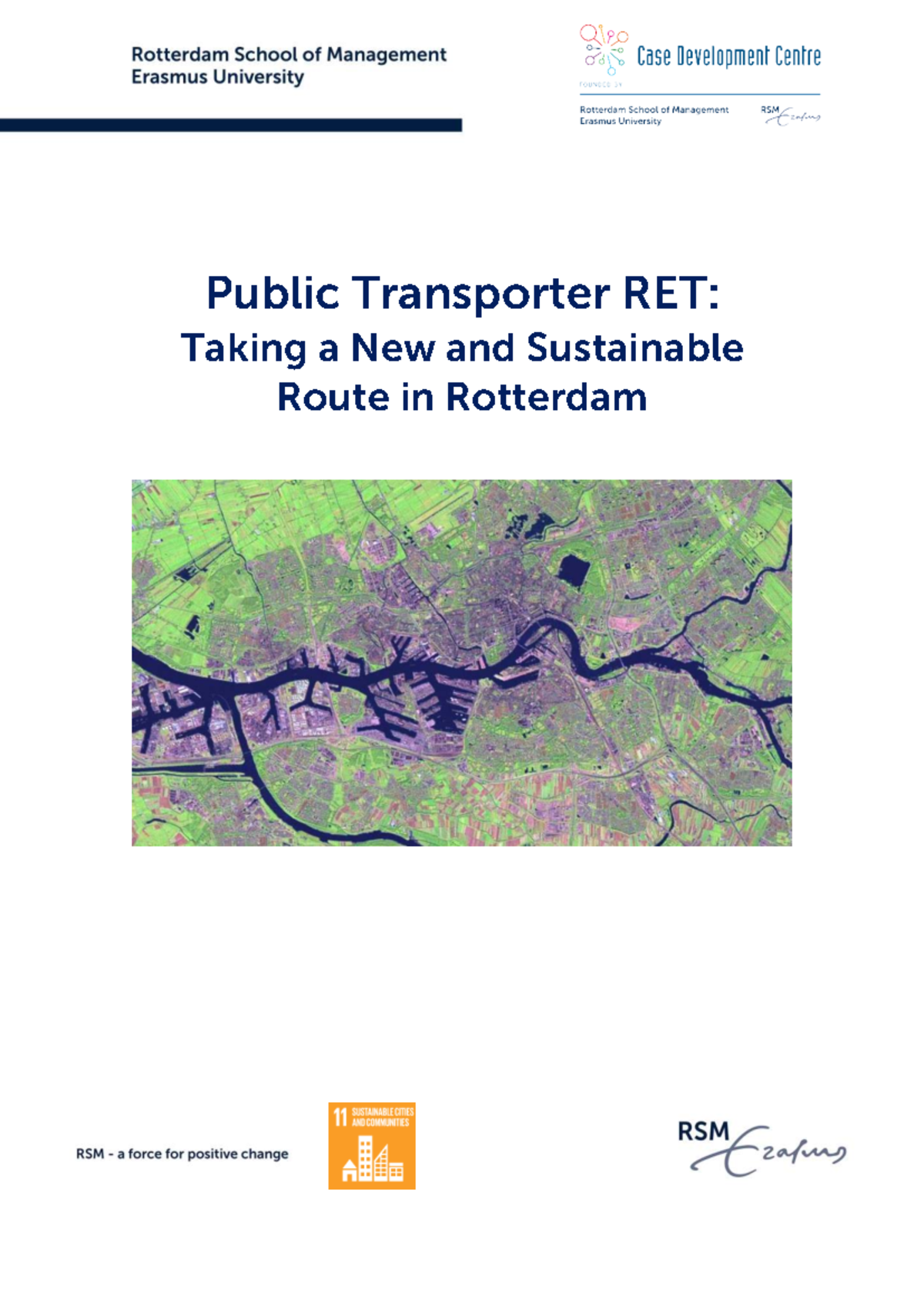 Public Transporter RET- Taking a New and Sustainable Route in Rotterdam ...