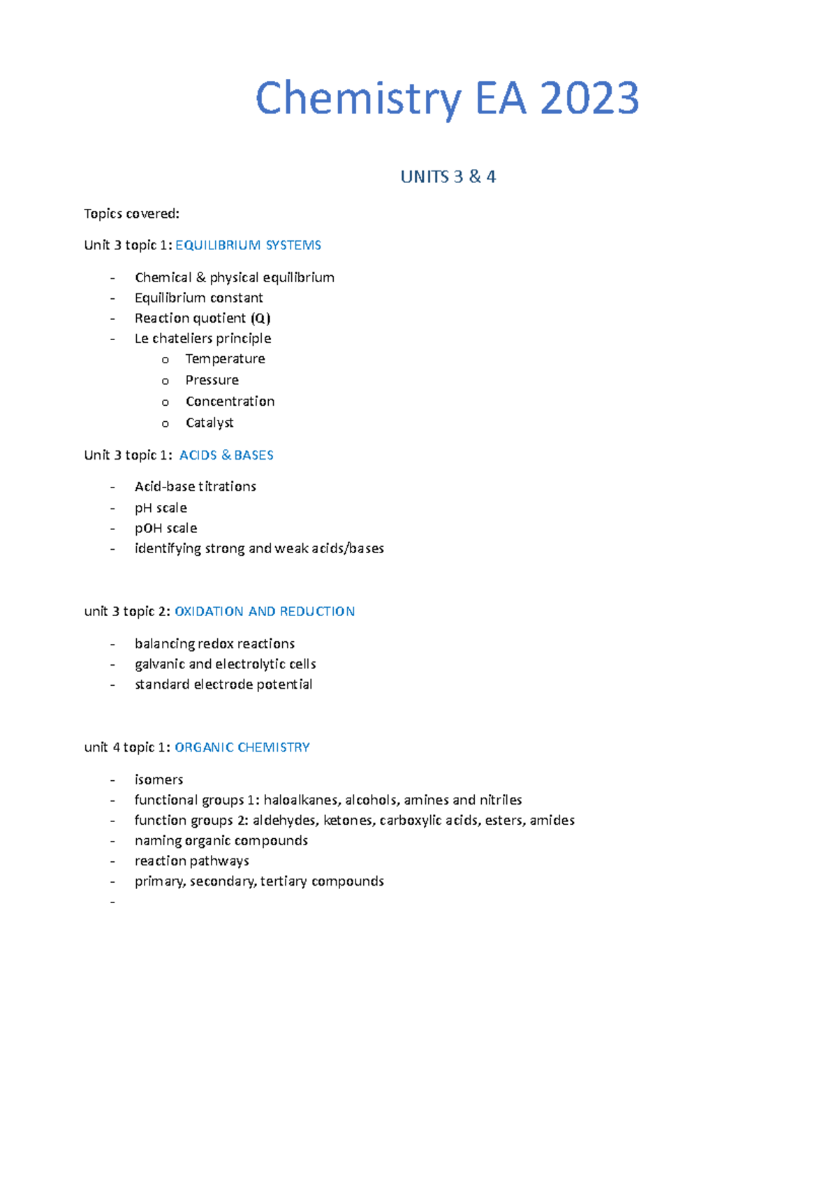 Study guide units 3 and 4 - Chemistry EA 2023 UNITS 3 & 4 Topics ...