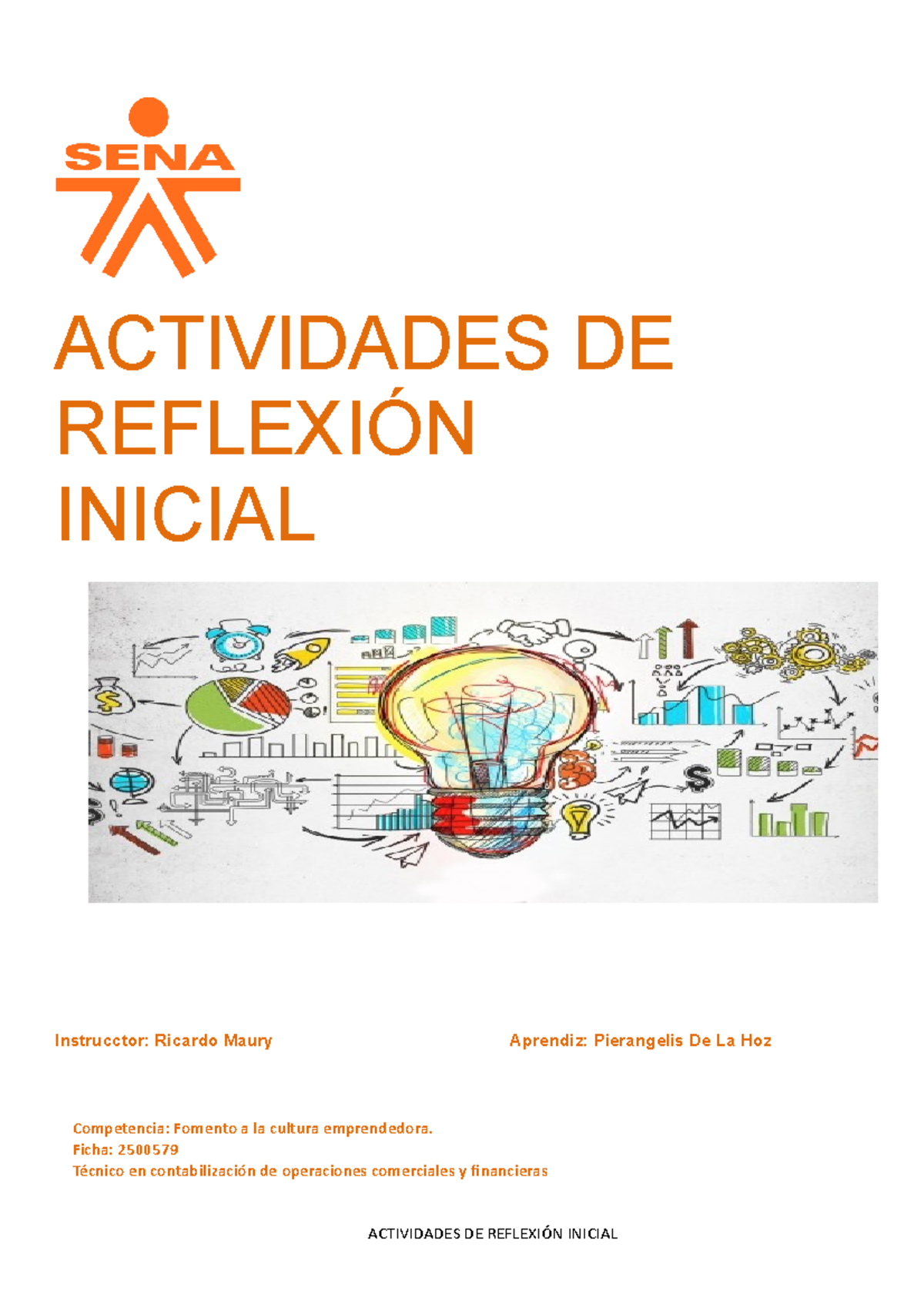 Actividad 1 Actividad DE Reflexion Inicial - ACTIVIDADES DE REFLEXIÓN INICIAL Instrucctor ...