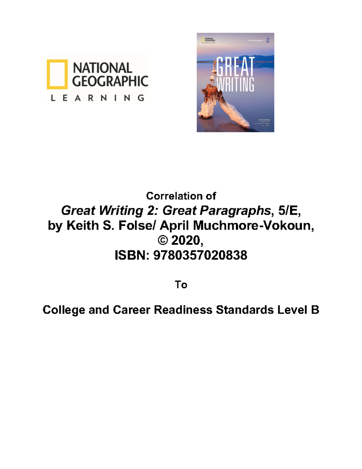 GW2-CCRSB-Light: Summary of Great Writing 2 Standards - Studocu