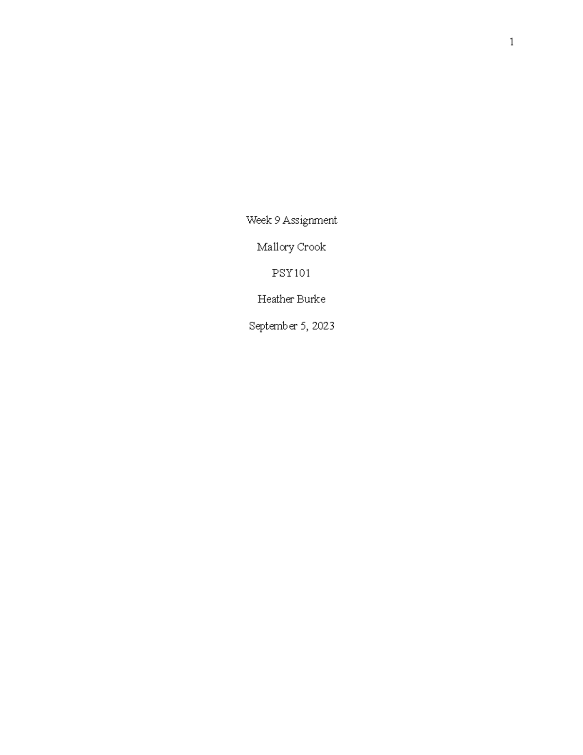 PSY101 Week 9 Assignment - Week 9 Assignment Mallory Crook PSY Heather ...