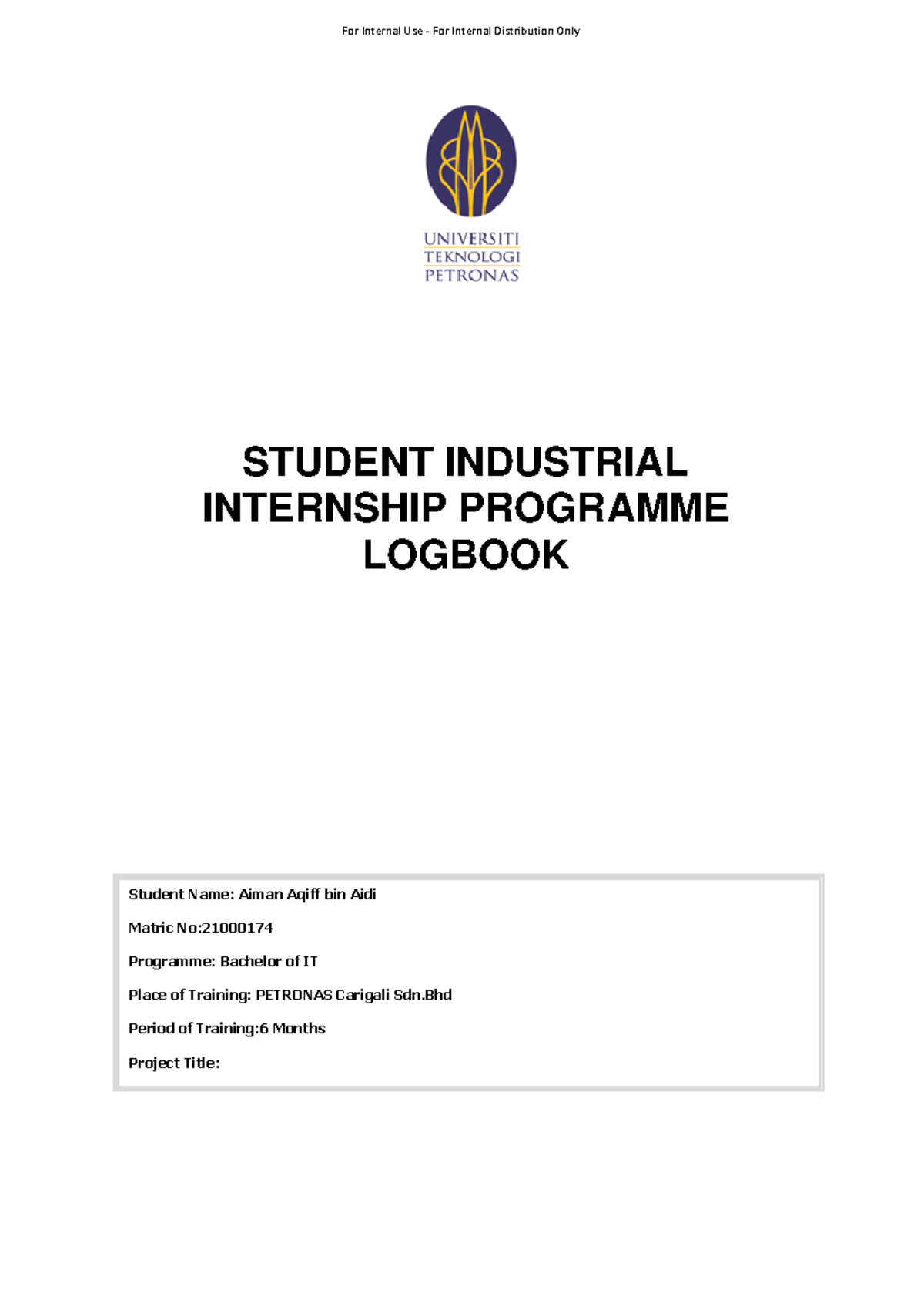 Logbook for Weeks 1-2 of Industrial Internship - Bachelor of IT - Studocu