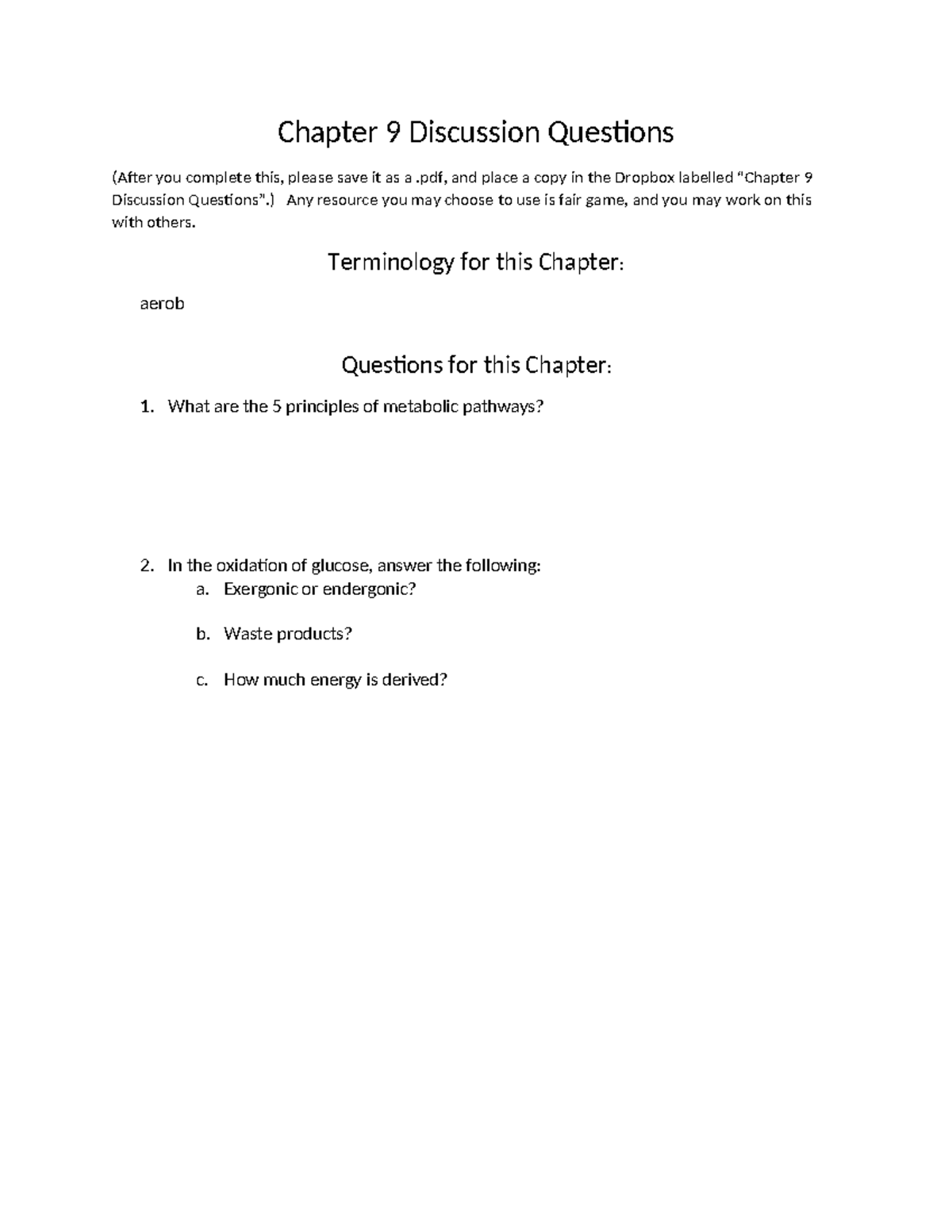 Chapter 9 Discussion Questions for Metabolic Pathways - Studocu