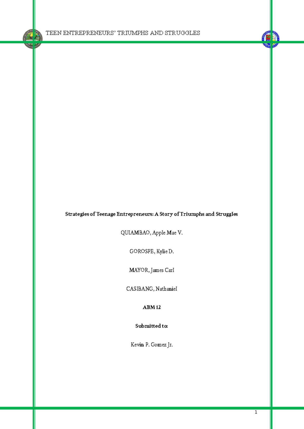 Strategies of Teenage Entrepreneurs: Triumphs & Struggles ABM 12 - Studocu