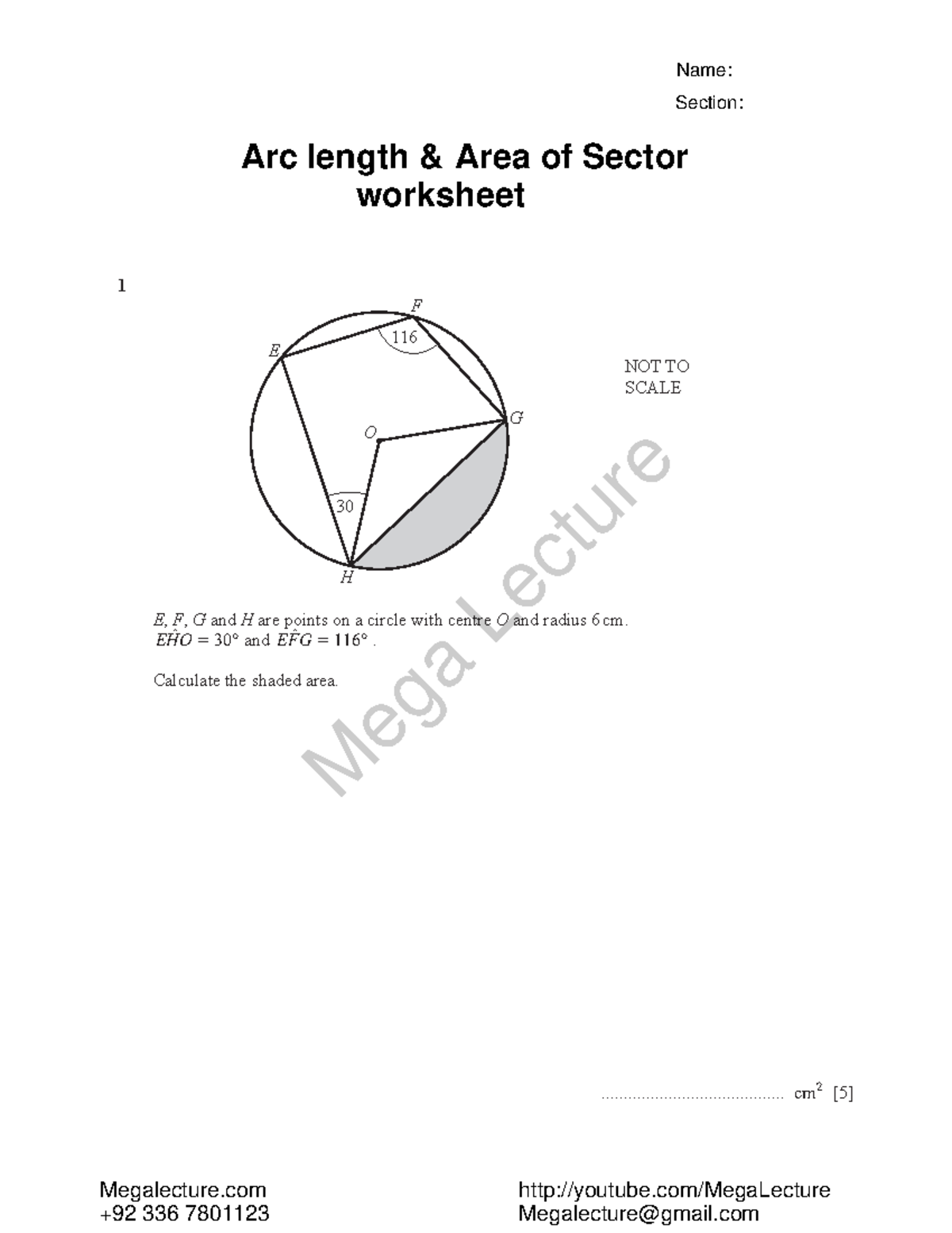 Arc length and area of sector worksheet - 1 116° 30° NOT TO SCALE E H O ...