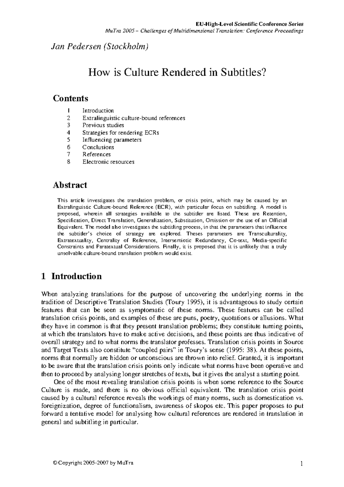 MuTra 2005: Analyzing Cultural References in Subtitling Strategies ...