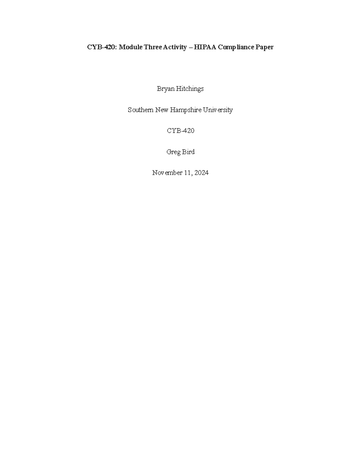 CYB-420 Module Three Activity: HIPAA Compliance Analysis and Strategy ...