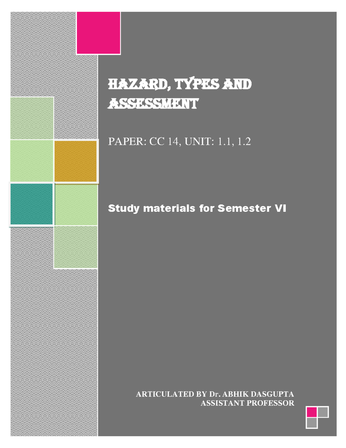 Hazard Types and Assessment Study Notes for CC 14, Unit 1.1 & 1.2 - Studocu