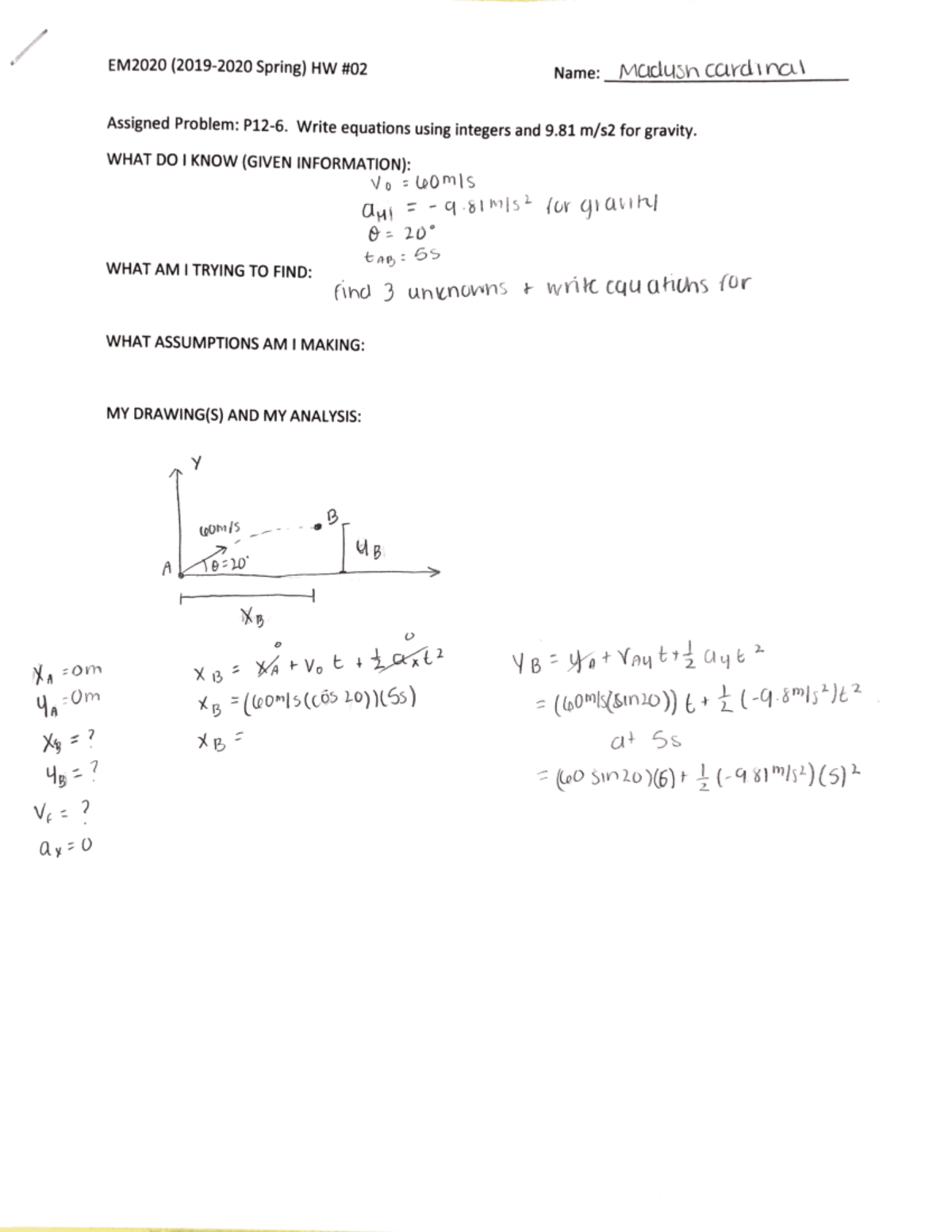 Homework 2 - EM2020 Spring) HW Name: Madush cardinal Assigned Problem ...