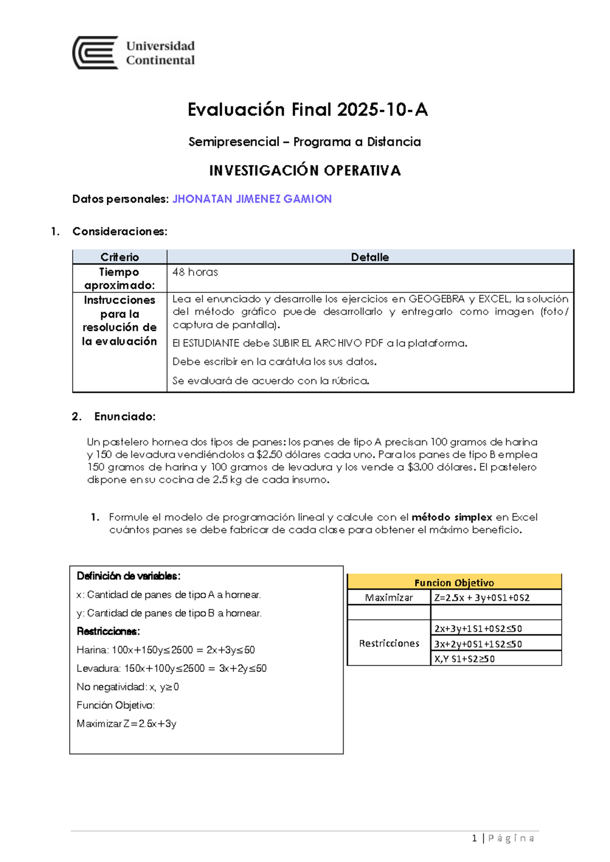Evaluación Final Semipresencial - Investigación Operativa 2025-10A - Studocu