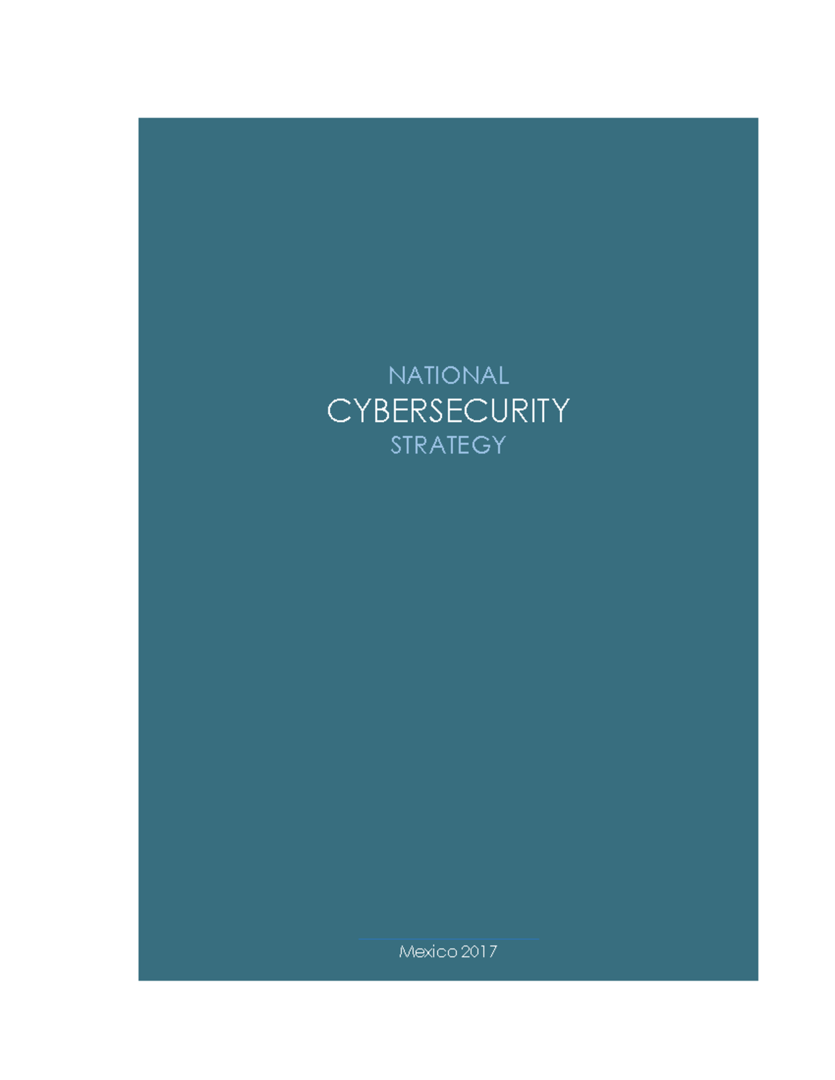 National Cybersecurity Strategy (ENCS) for Mexico: 2017 Overview and ...