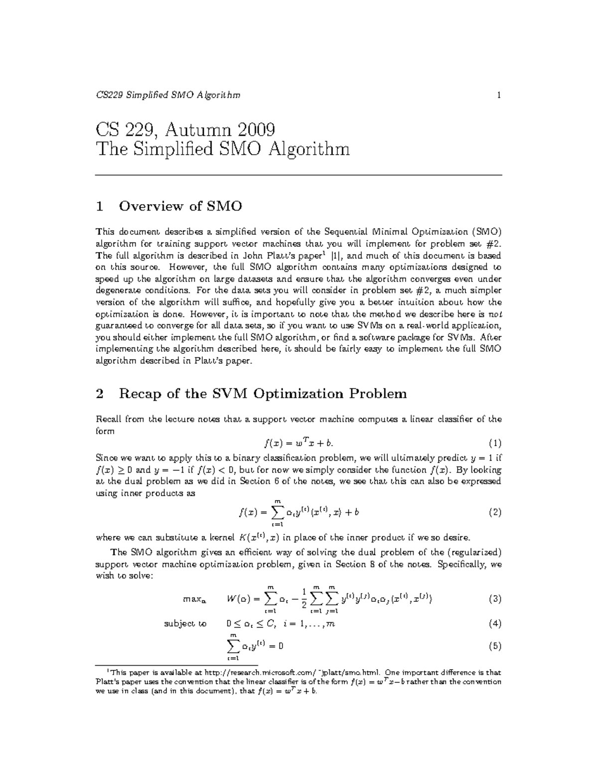 Smo SVM Solver - SVM solution - CS 229, Autumn 2009 The Simplified SMO Algorithm 1 Overview of ...