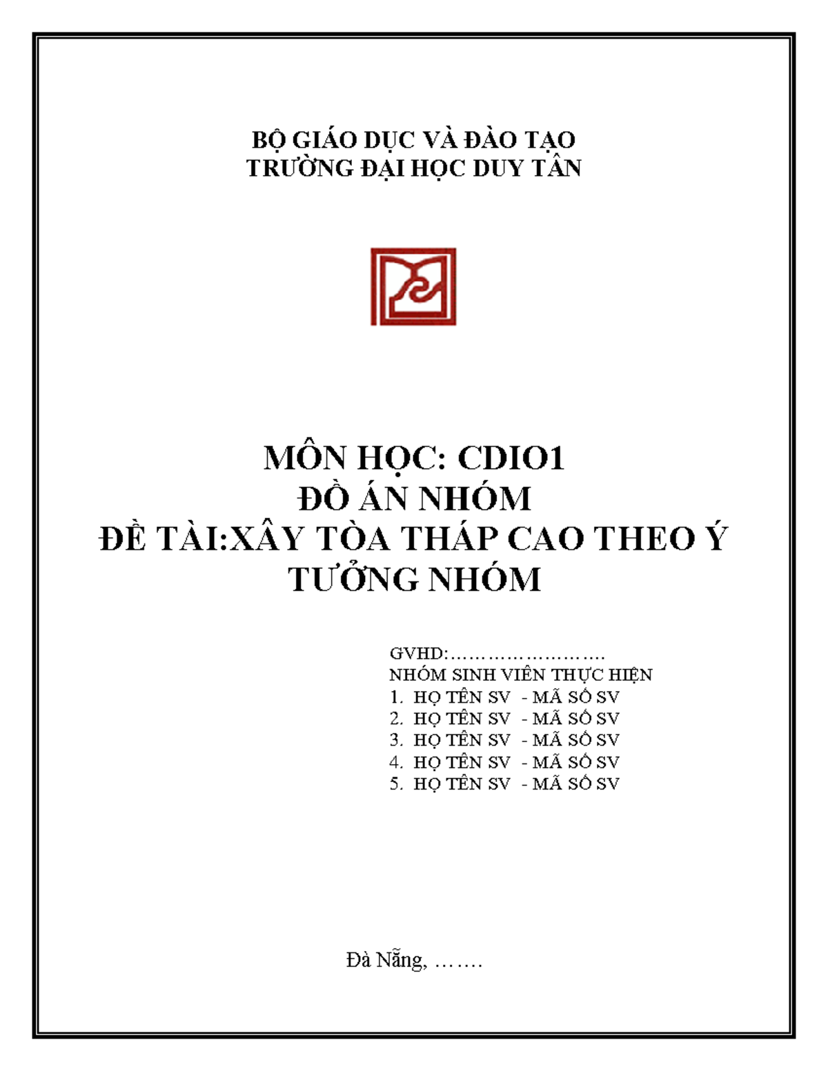 Mau nhom cdio1 - Bruh - Môn đồ án 2 - BỘ GIÁO DỤC VÀ ĐÀO TẠO TRƯỜNG ĐẠI ...