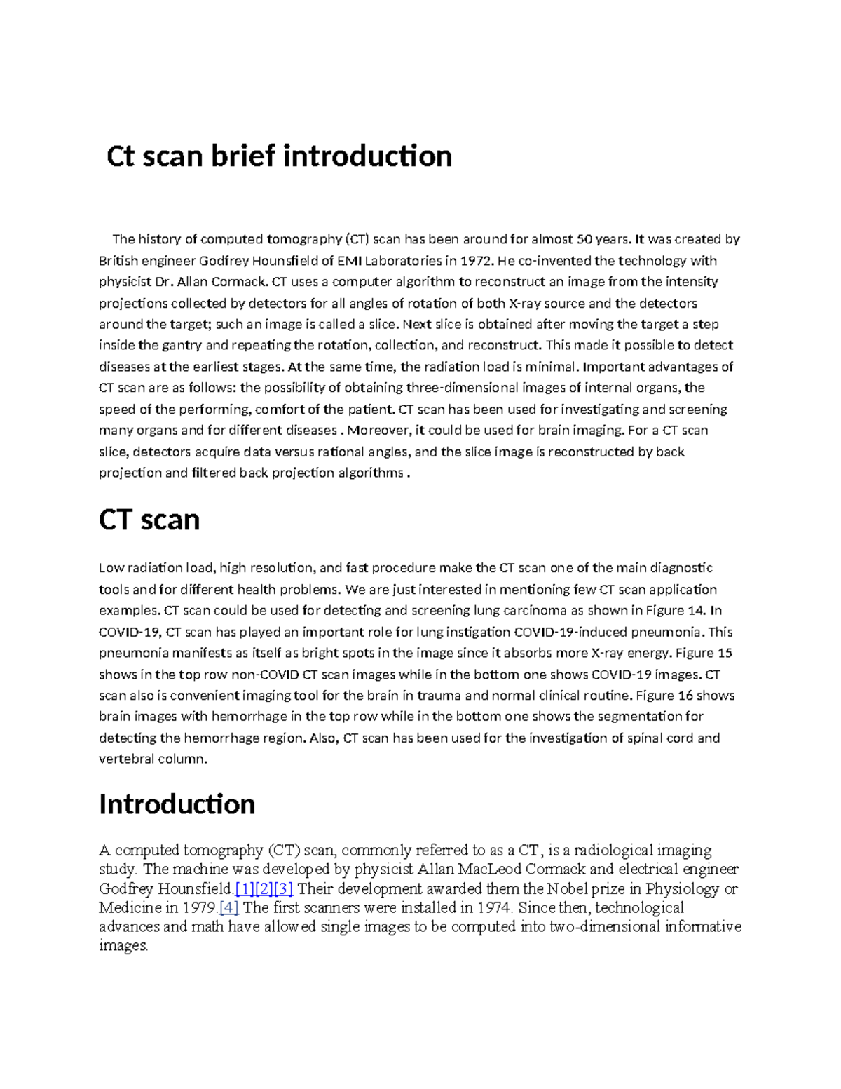 Ct scan brief introduction - It was created by British engineer Godfrey Hounsfield of EMI - Studocu