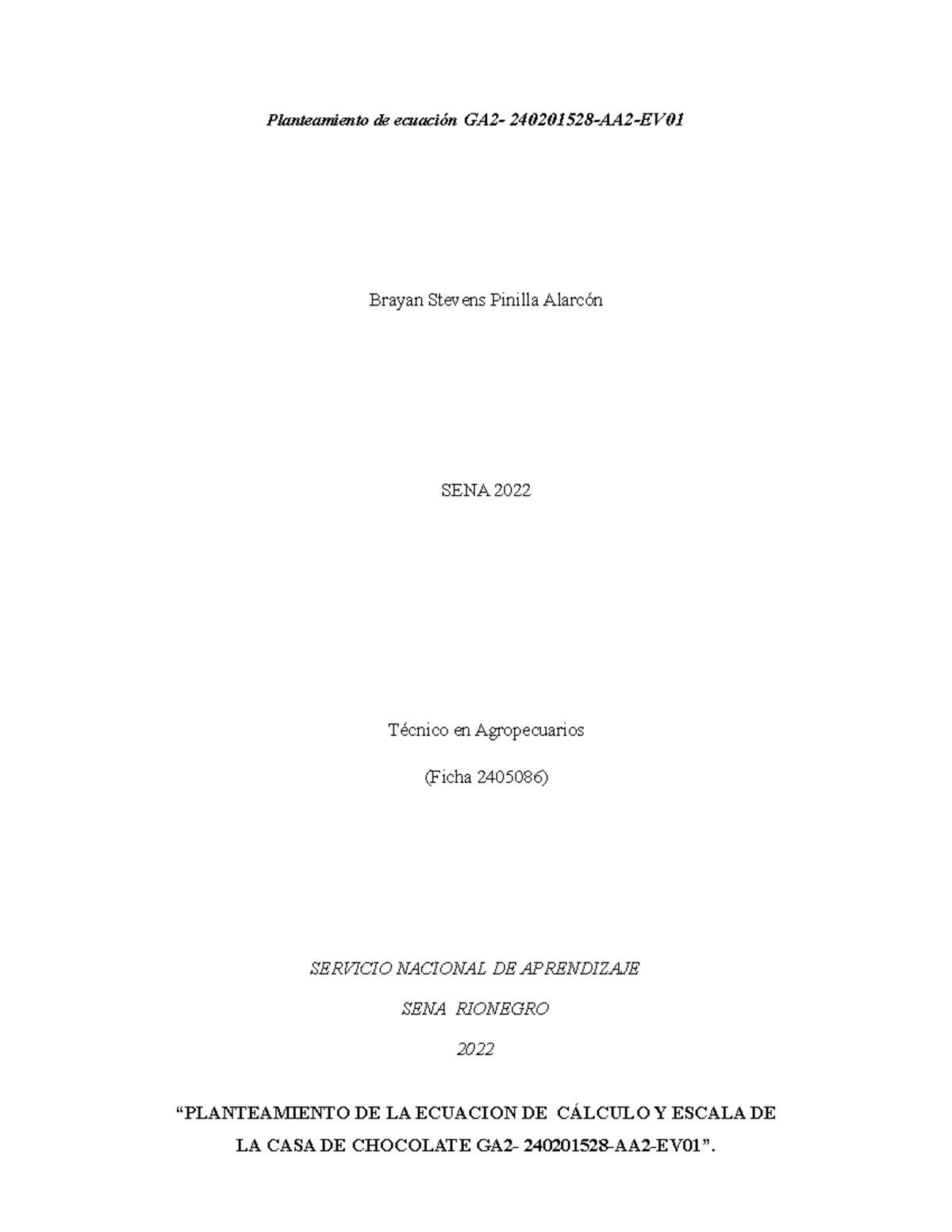 Planteamiento de ecuación GA2 - Planteamiento de ecuación GA2- 240201528-AA2-EV Brayan Stevens ...