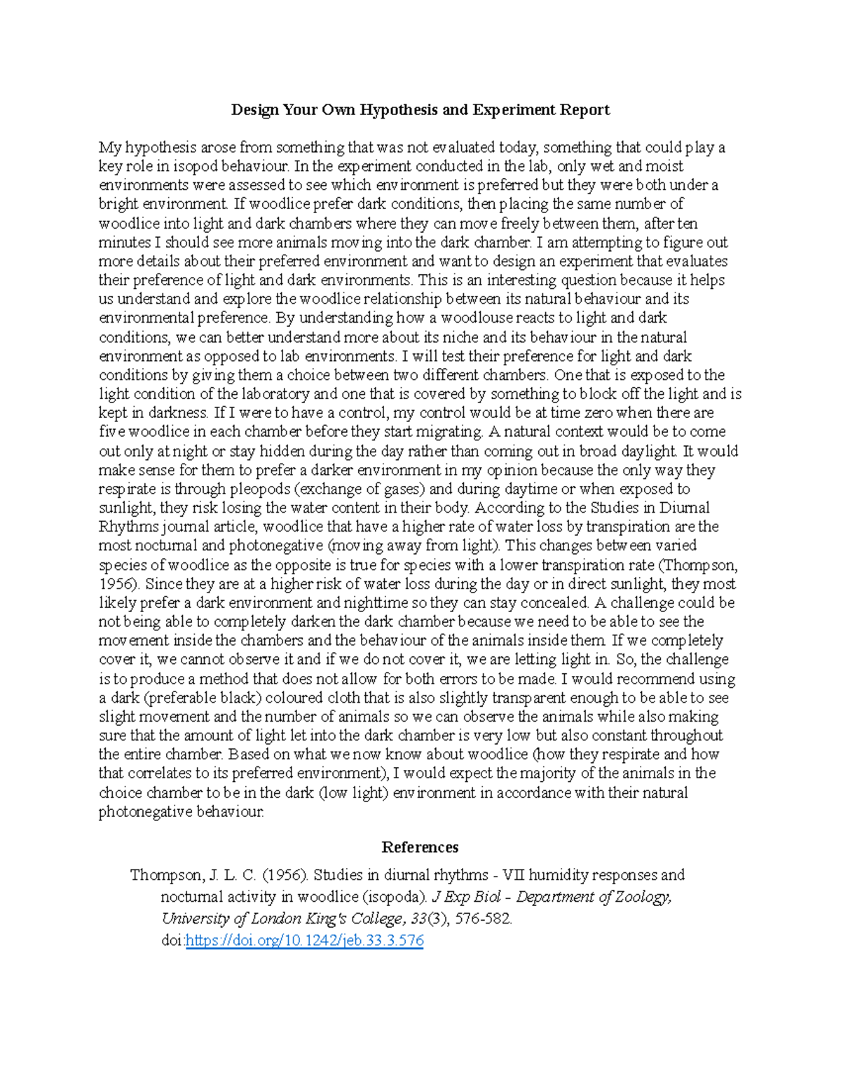 Isopod - Design Your Own Hypothesis and Experiment Report My hypothesis ...