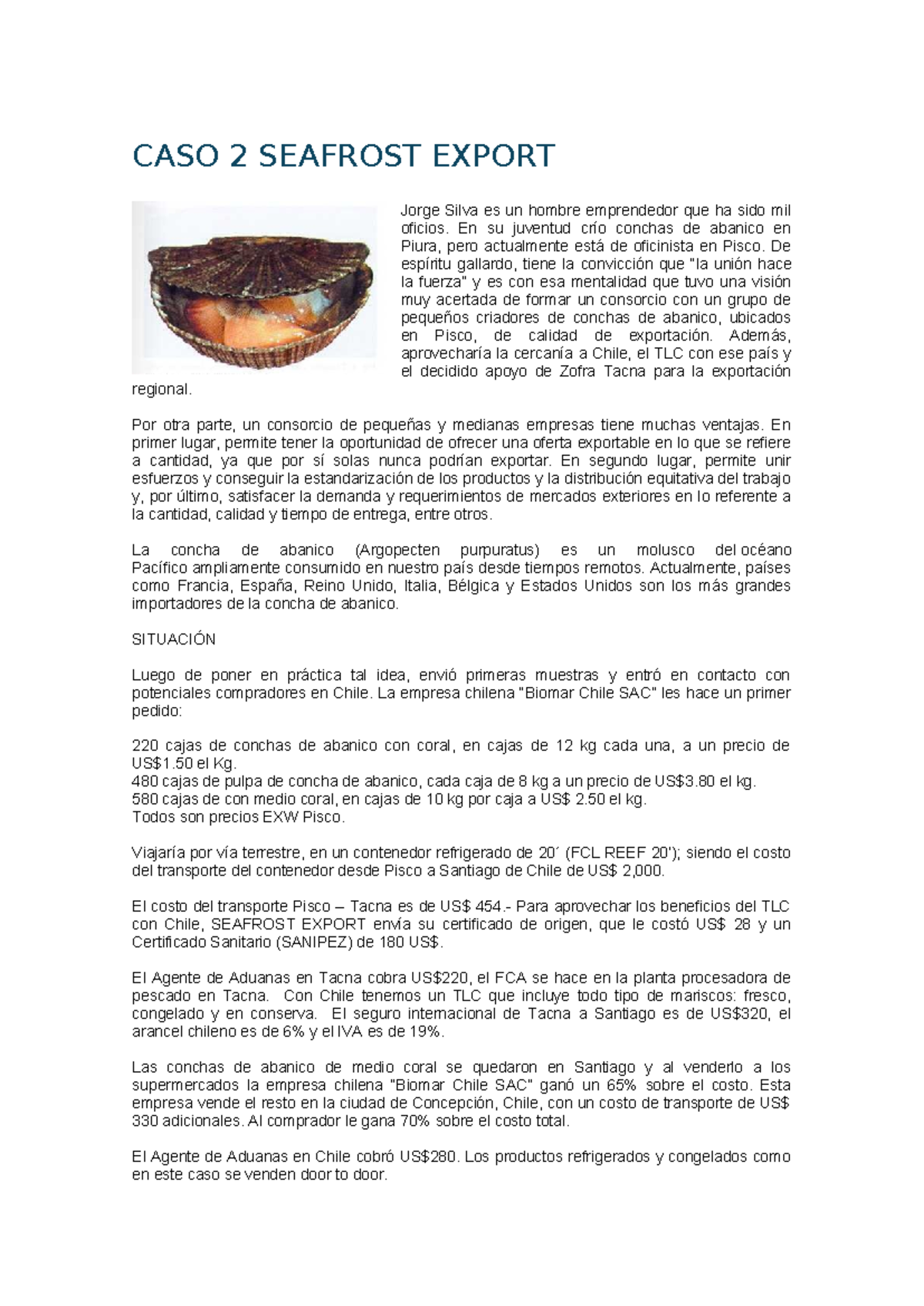 Seafrost Export - caso de estudio - CASO 2 SEAFROST EXPORT Jorge Silva ...