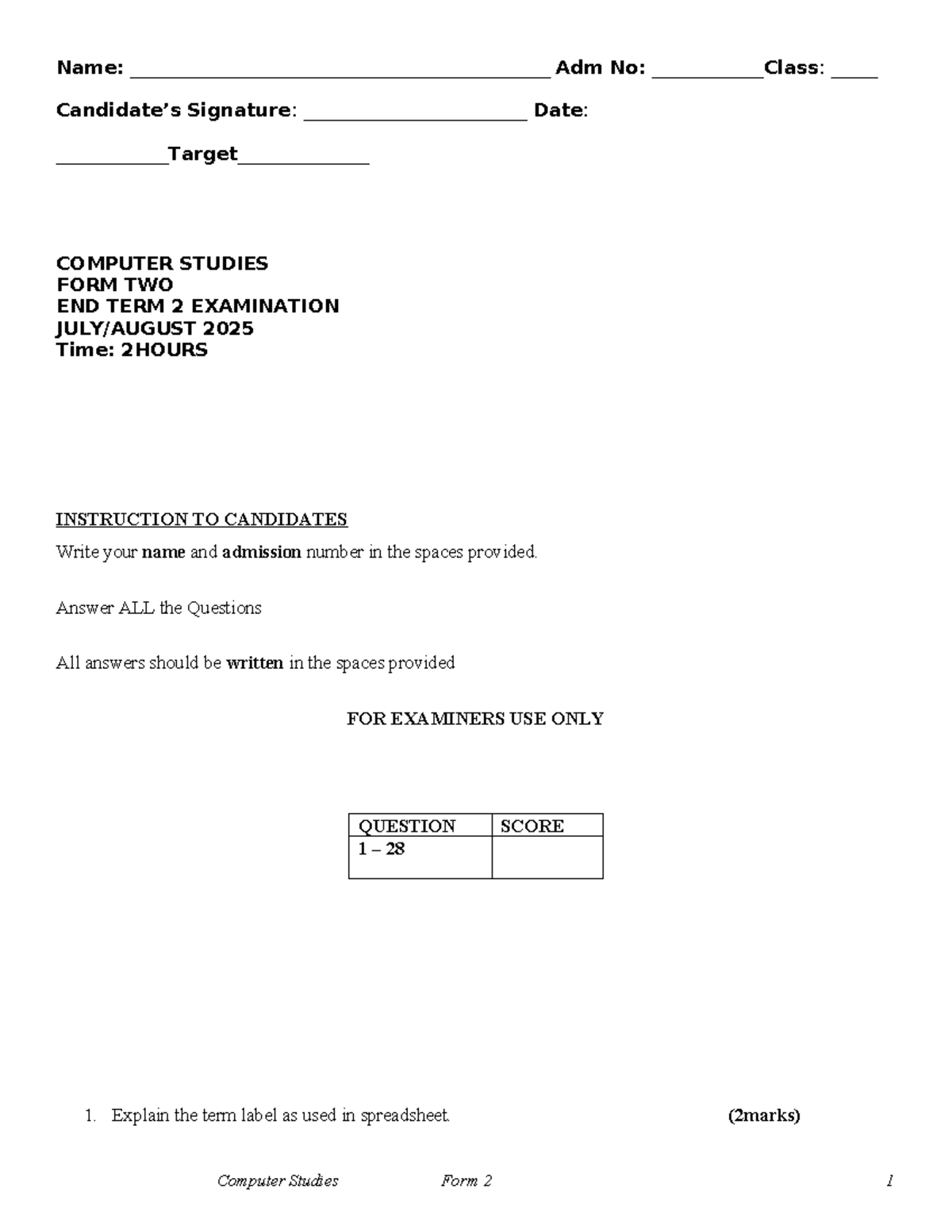 COMPUTER STUDIES FORM 2 END TERM 2 EXAMINATION NOTES 2025 - Studocu
