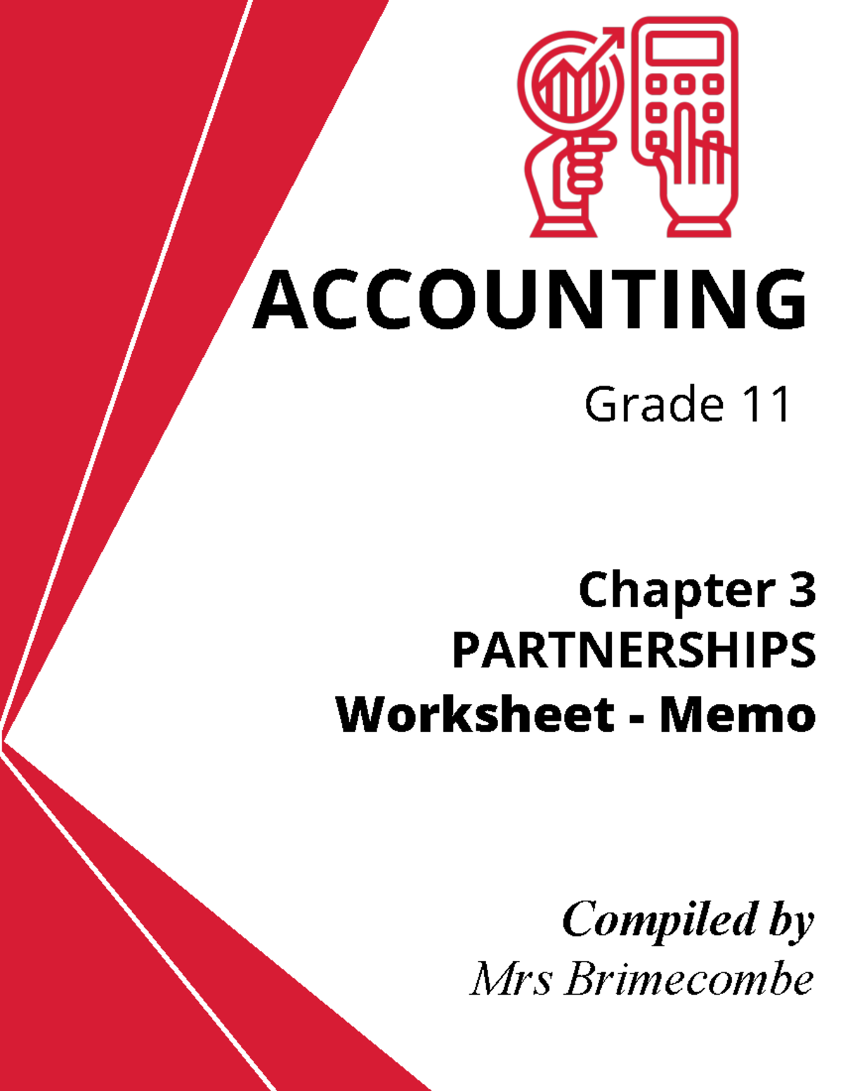 Grade 11 Accounting: Chapter 3 Partnerships Worksheet Memo - Studocu