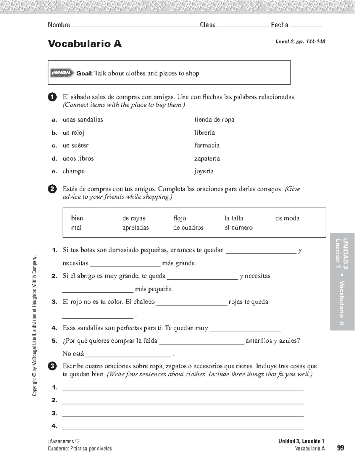 Avancemos 2 U3 - Vocabulario A Level 2, pp. 144- Goal: Talk about ...
