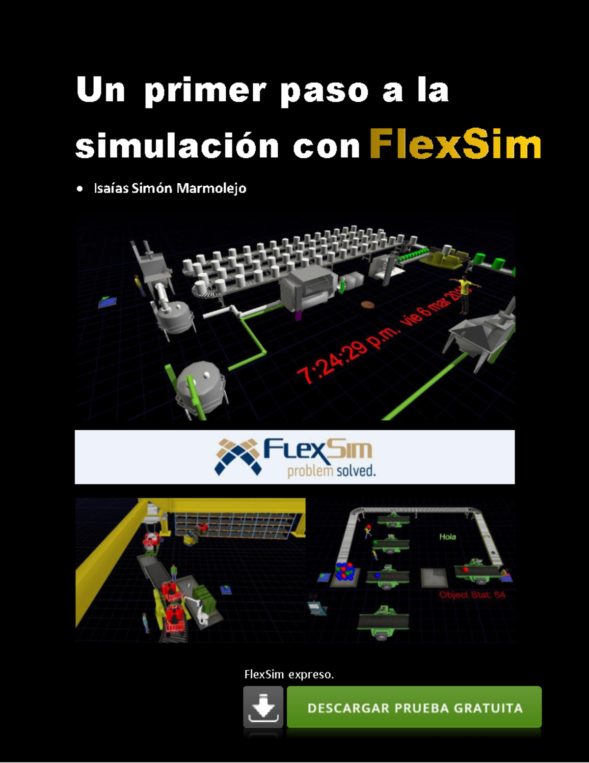 Introducción a la Simulación con FlexSim: Un Primer Paso en el Modelo - Studocu