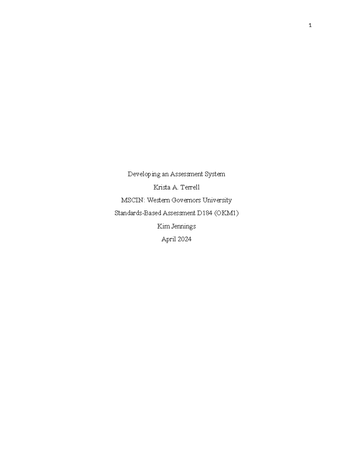 Task 4 D184 - Task 4 passed - Developing an Assessment System Krista A ...