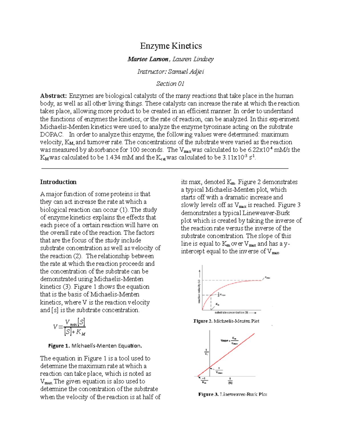 Enzyme Kinetics lab report 2 - Enzyme Kinetics Martee Larson , Lauren Lindsey Instructor: Samuel ...