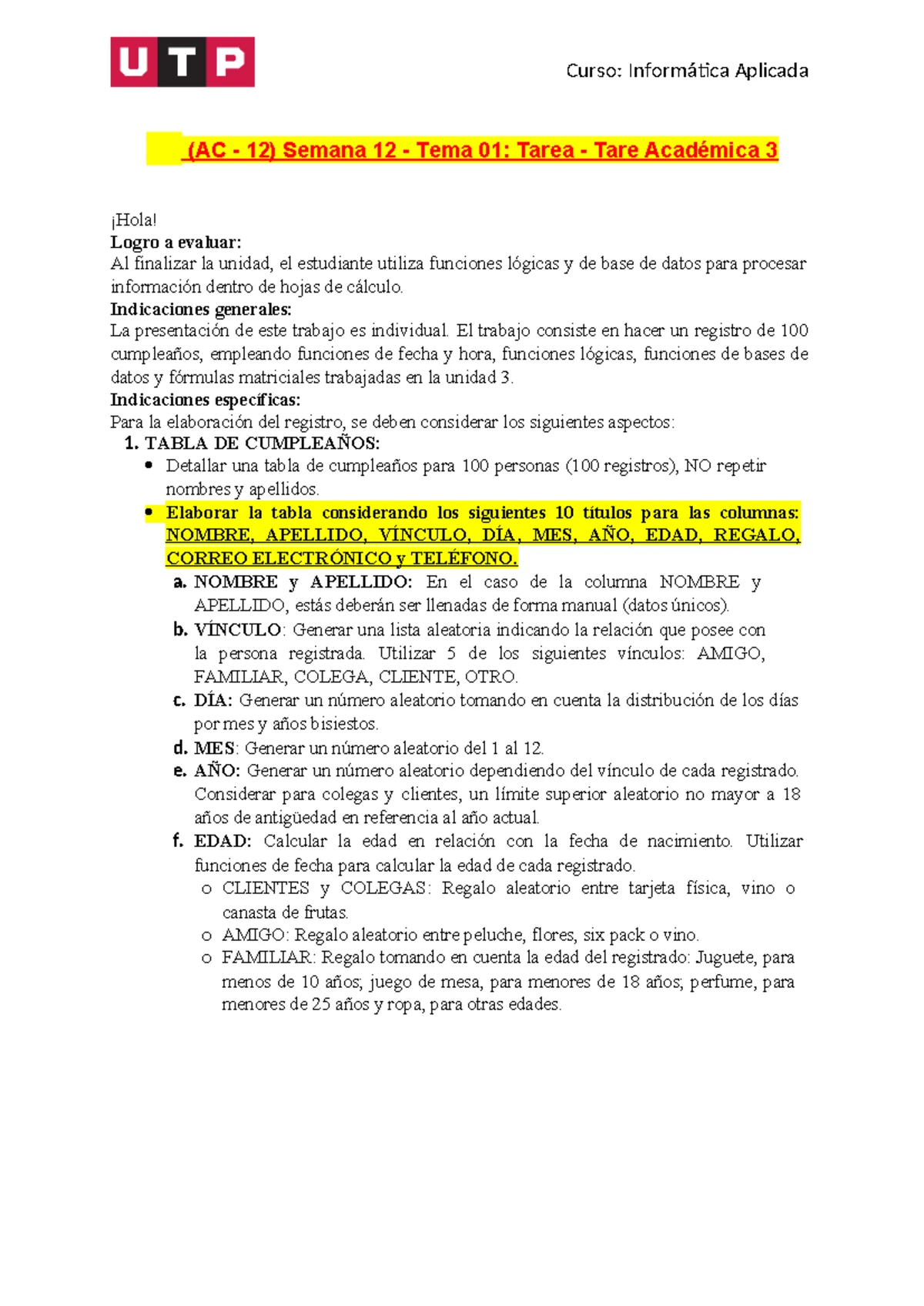 🔴 (AC 12) Semana 12 - Tema 01: Tarea Académica 3 - Registro de Cumpleaños - Studocu